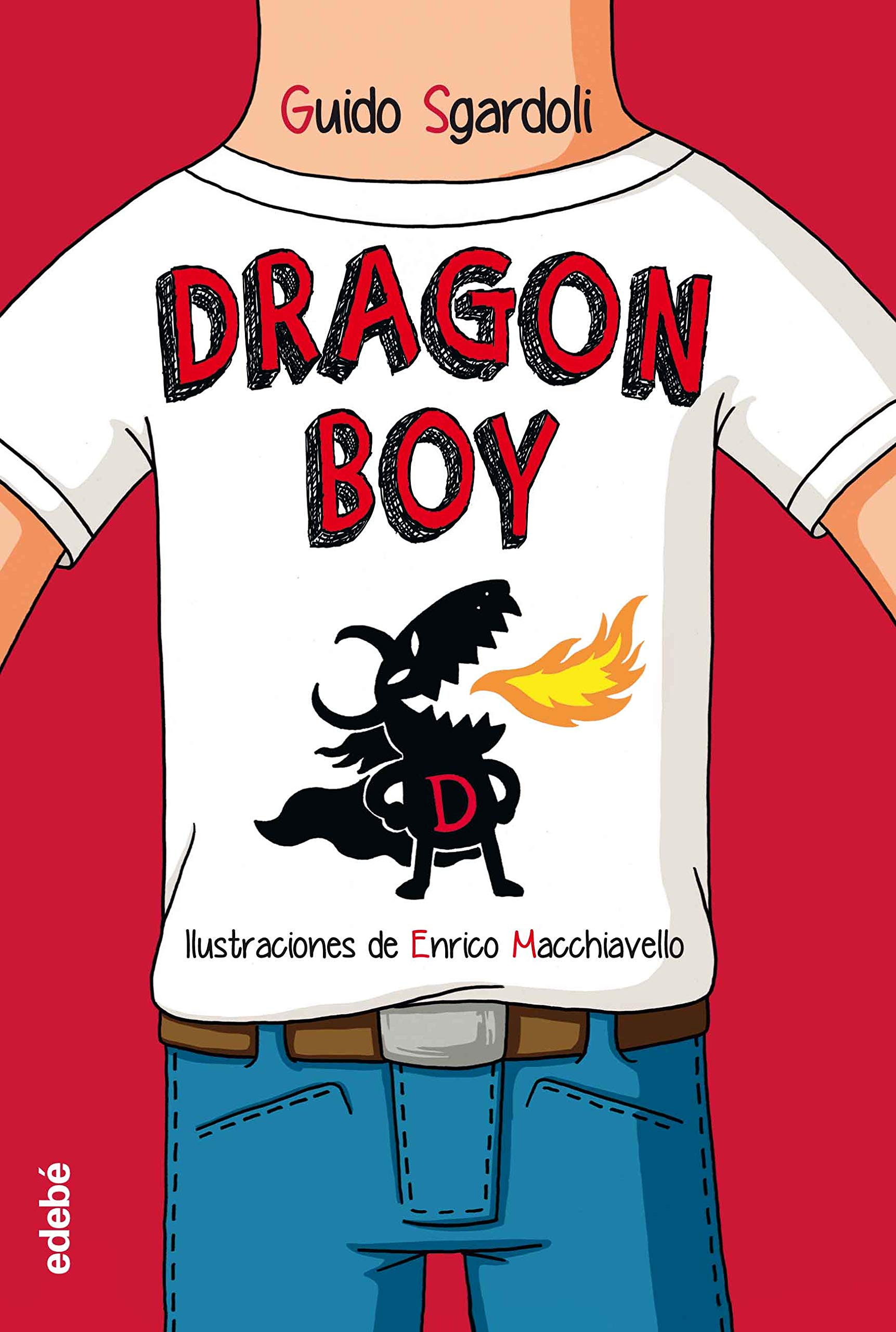 DRAGON BOY (Spanish Edition) by Guido Sgardoli | Goodreads