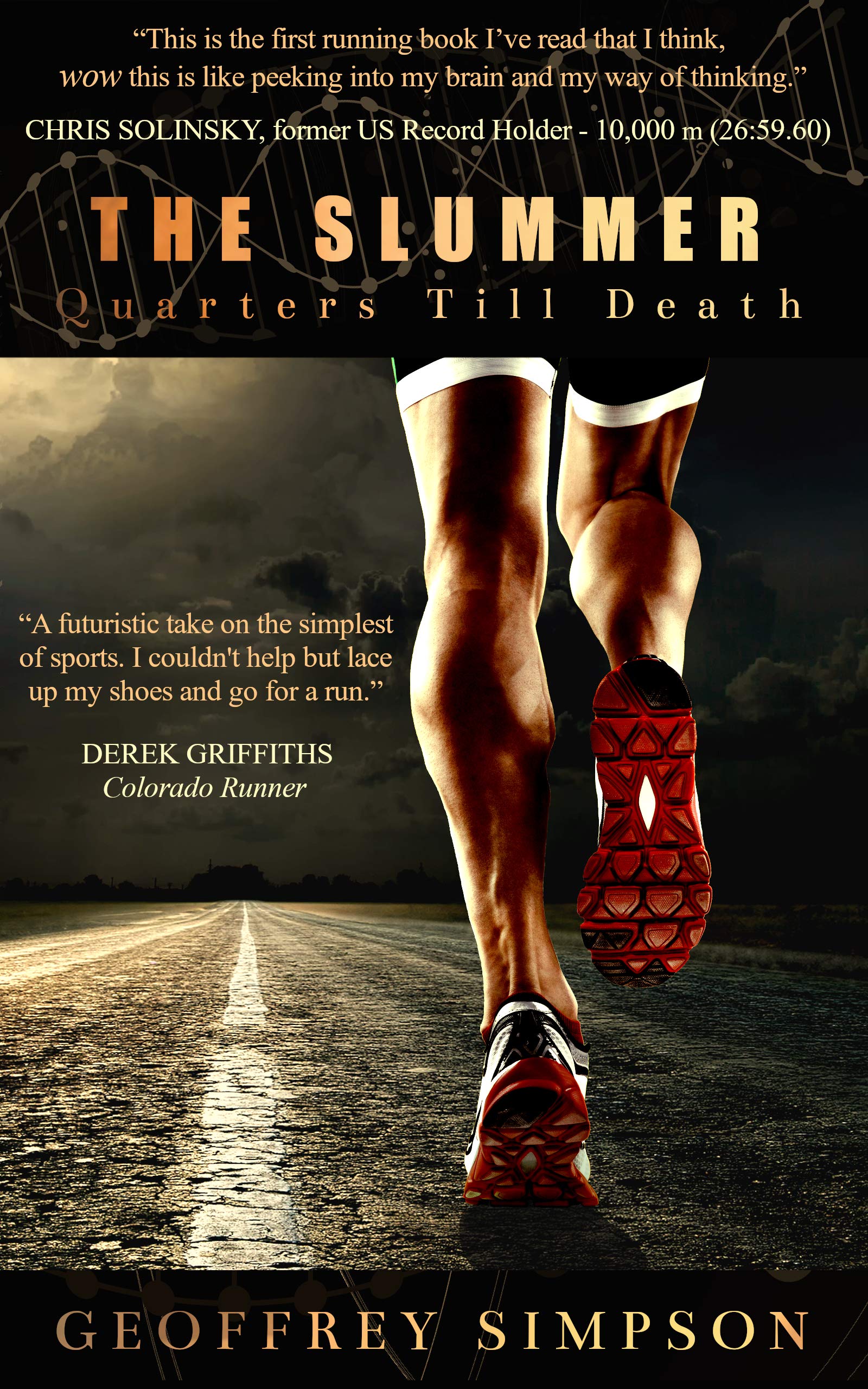 The Slummer: Quarters Till Death by Geoffrey Simpson | Goodreads
