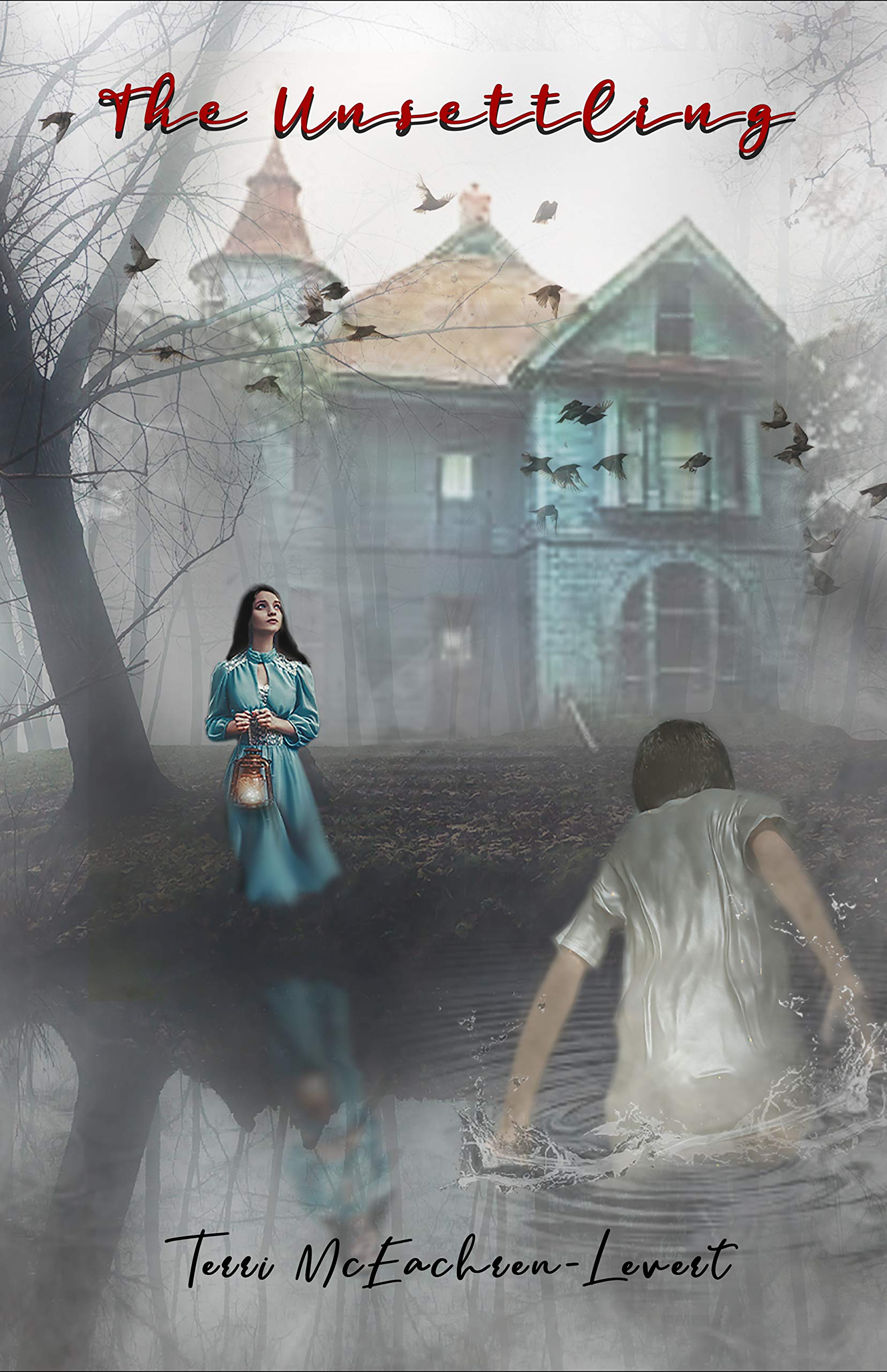THE UNSETTLING by Terri McEachren-Levert | Goodreads
