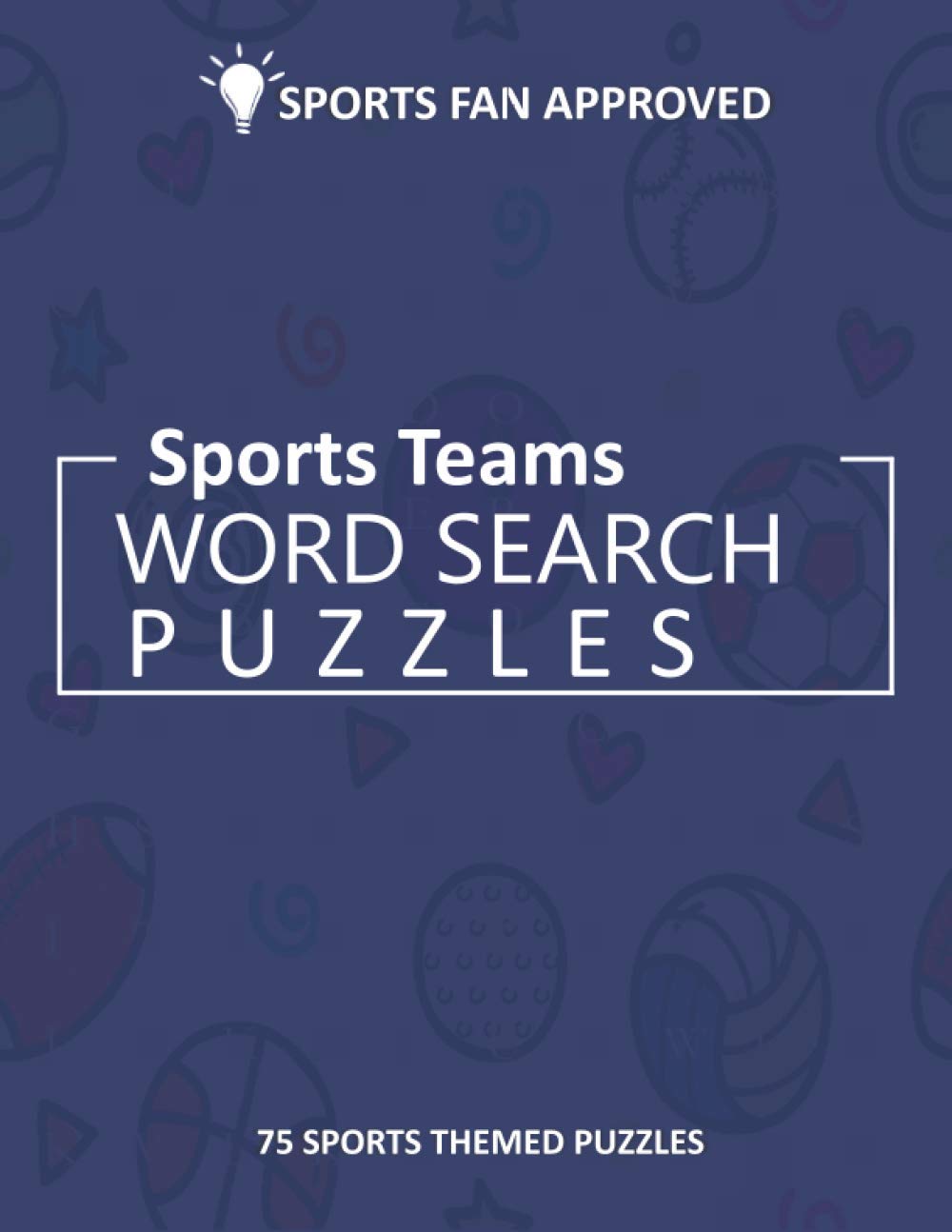 75 Sports Teams Word Search Puzzles by Kurt Howard | Goodreads