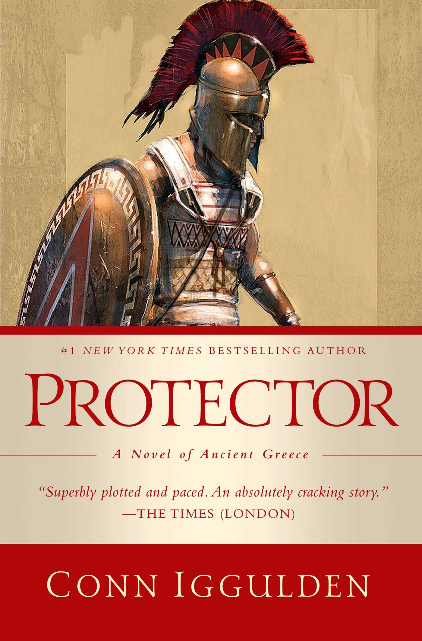 Protector: A Novel of Ancient Greece by Conn Iggulden | Goodreads