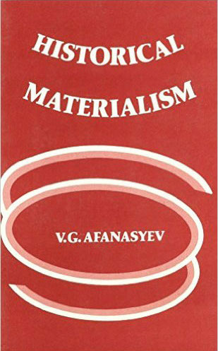 Historical Materialism by V.G. Afanasyev | Goodreads