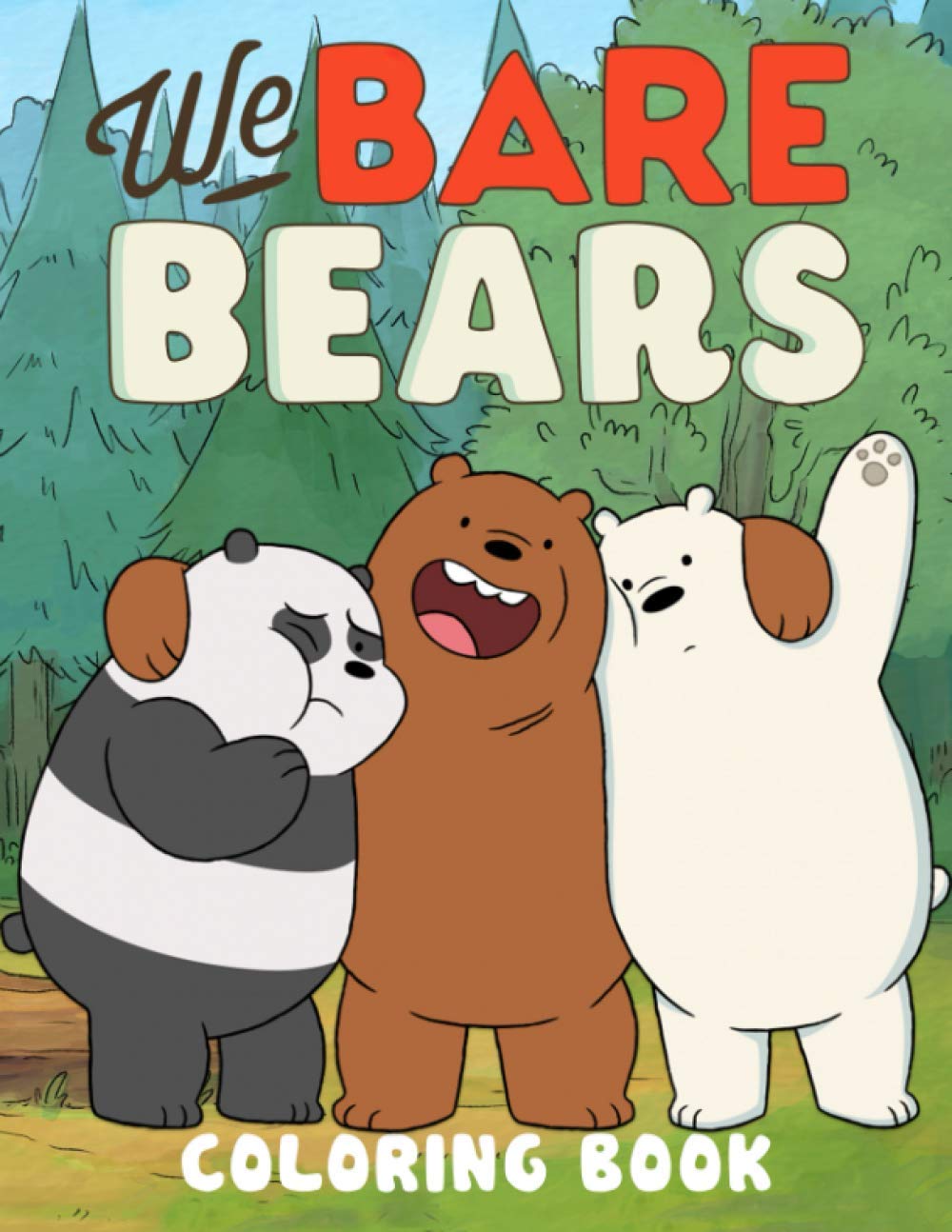 We Bare Bears Coloring Book: Easy Coloring Book For Coloring, Building ...