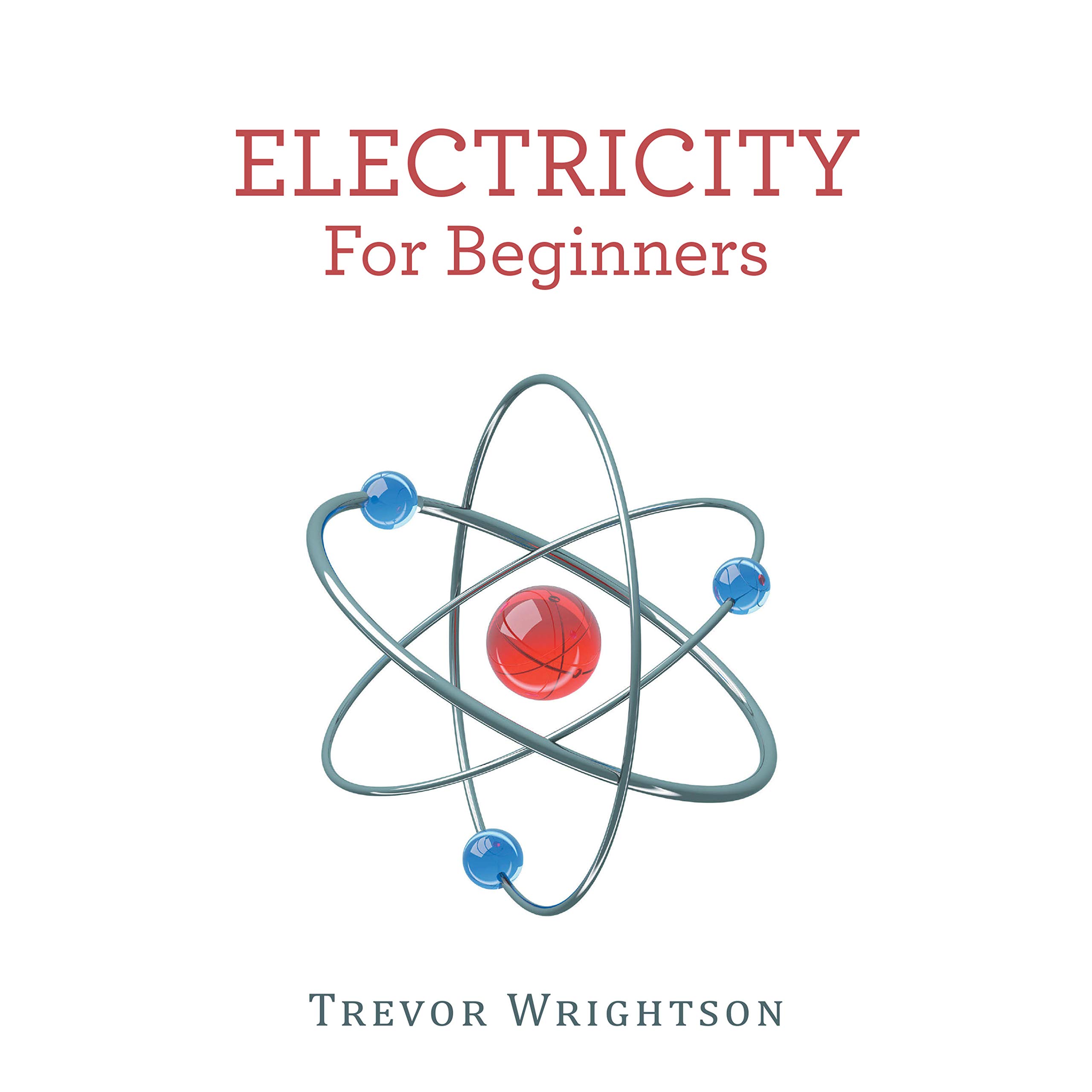 Electricity for Beginners by Trevor Wrightson | Goodreads