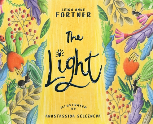 The Light by Leigh Anne Fortner | Goodreads
