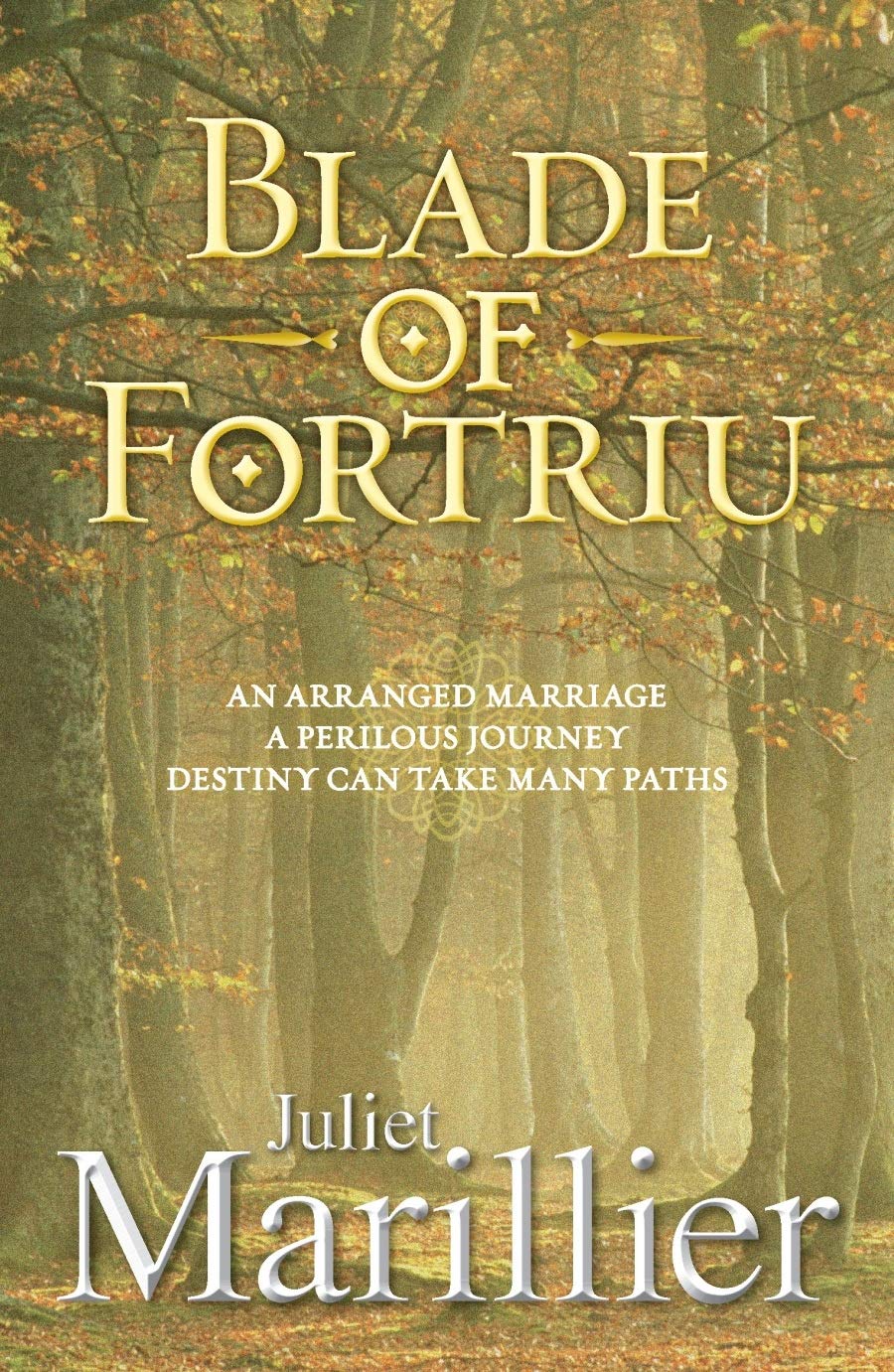 Blade of Fortriu (Bridei Chronicles #2) by Juliet Marillier | Goodreads
