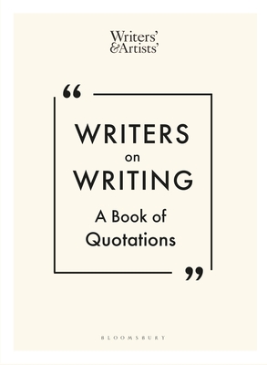 Writers on Writing: A Book of Quotations by Alysoun Owen | Goodreads