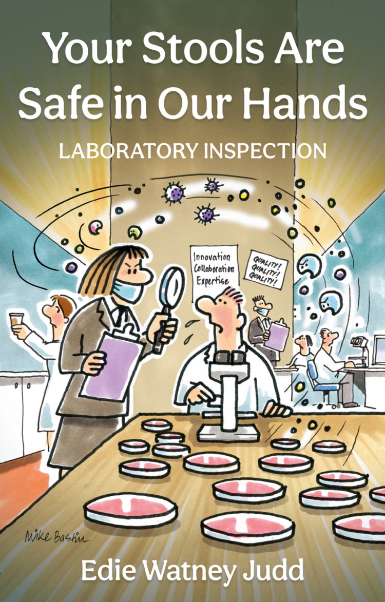 Your Stools Are Safe in Our Hands: Laboratory Inspection by Edie Watney ...