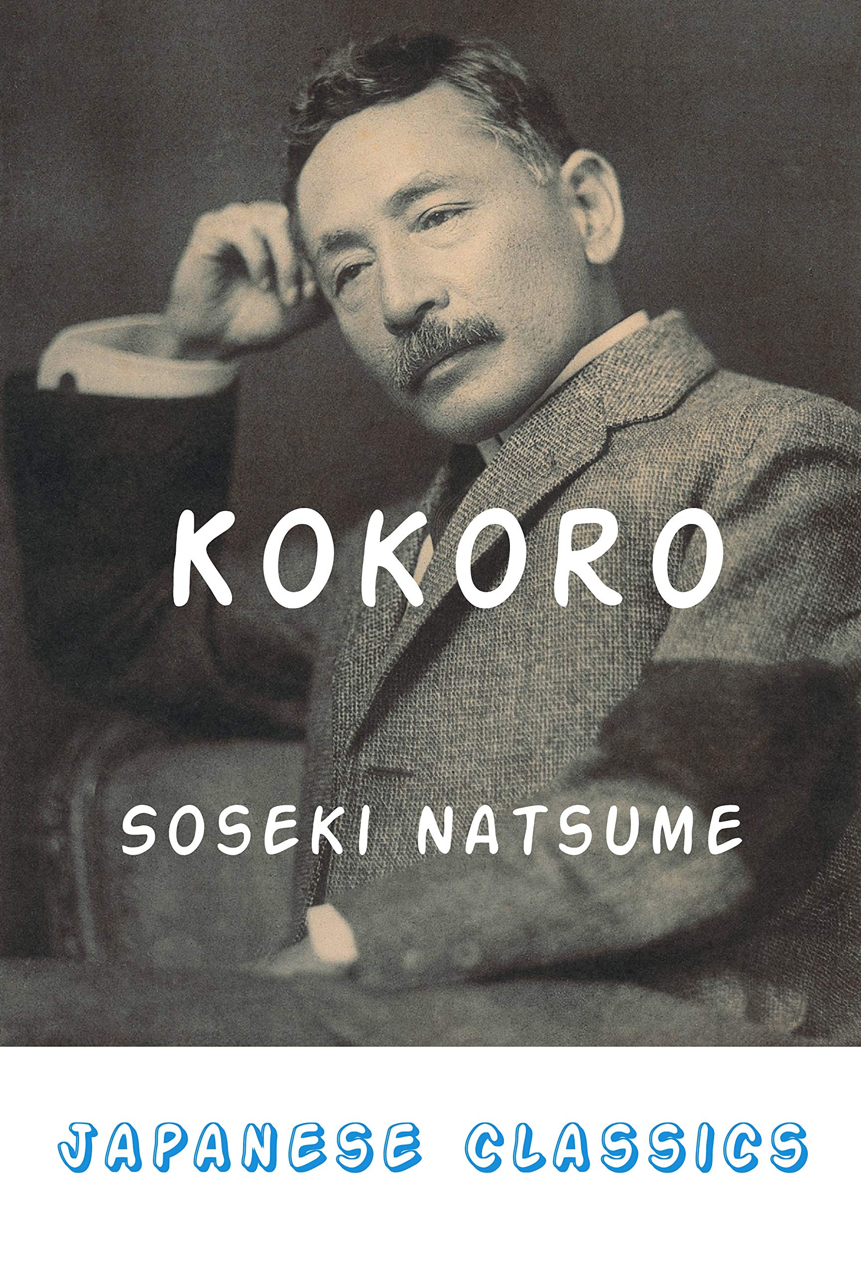 Kokoro: Version française (French Edition) by Natsume Sōseki | Goodreads