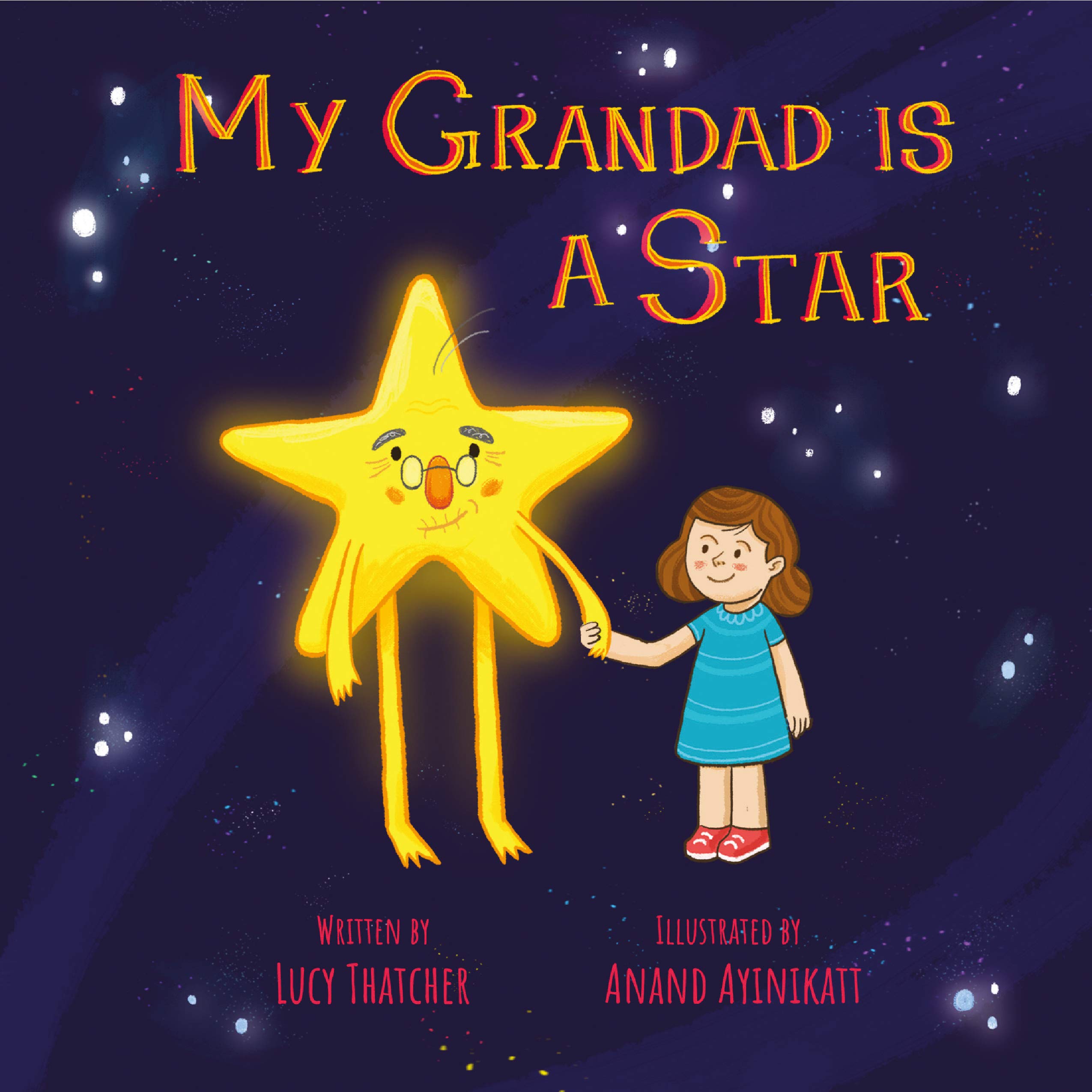 My Grandad Is A Star by Lucy Thatcher | Goodreads
