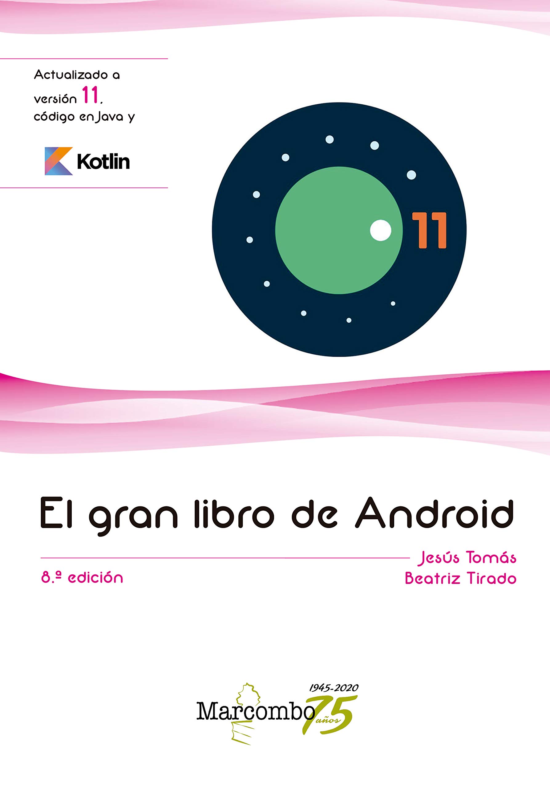 El gran libro de Android by Jesús Tomás | Goodreads