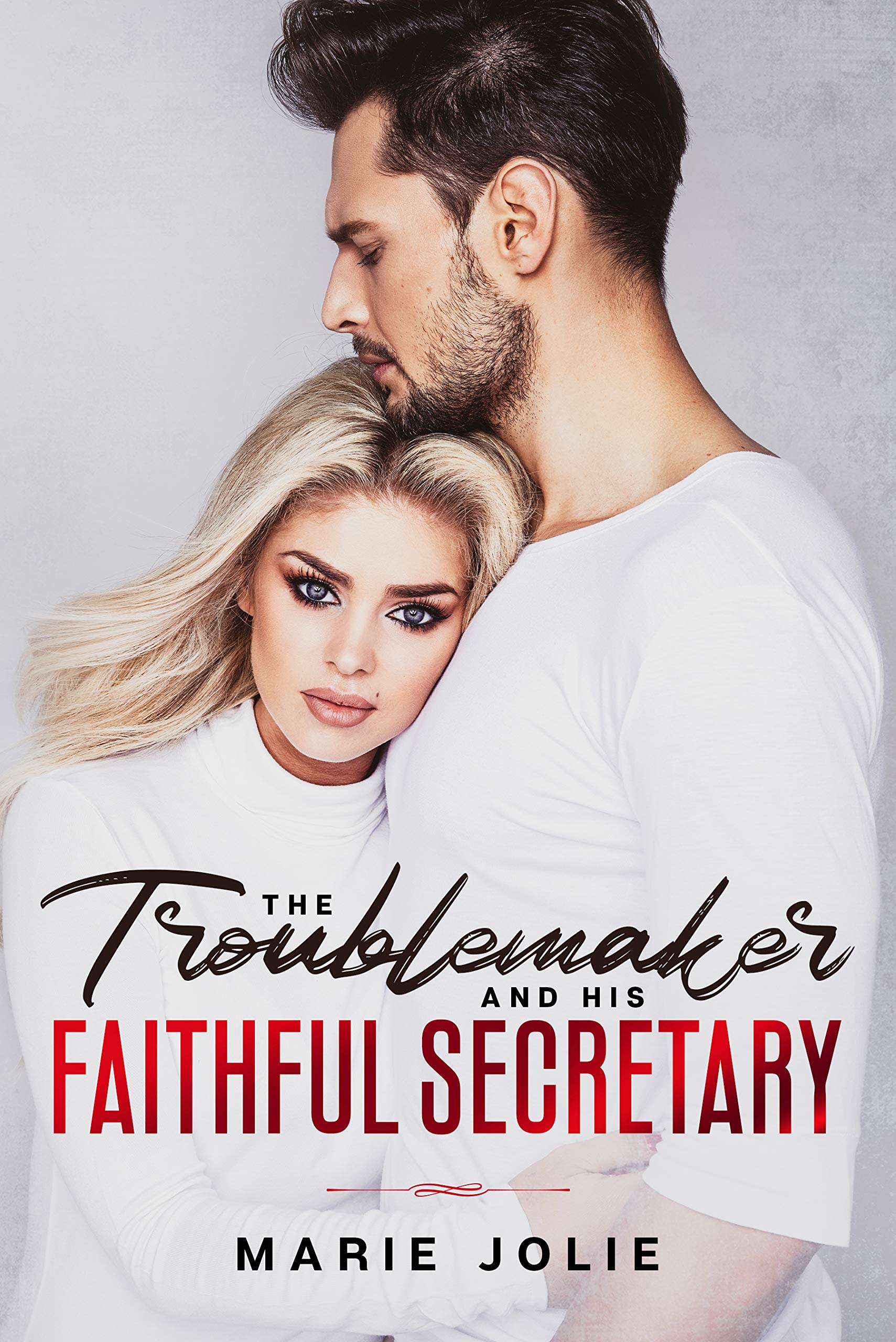 Troublemaker and his faithful secretary by Marie Jolie | Goodreads