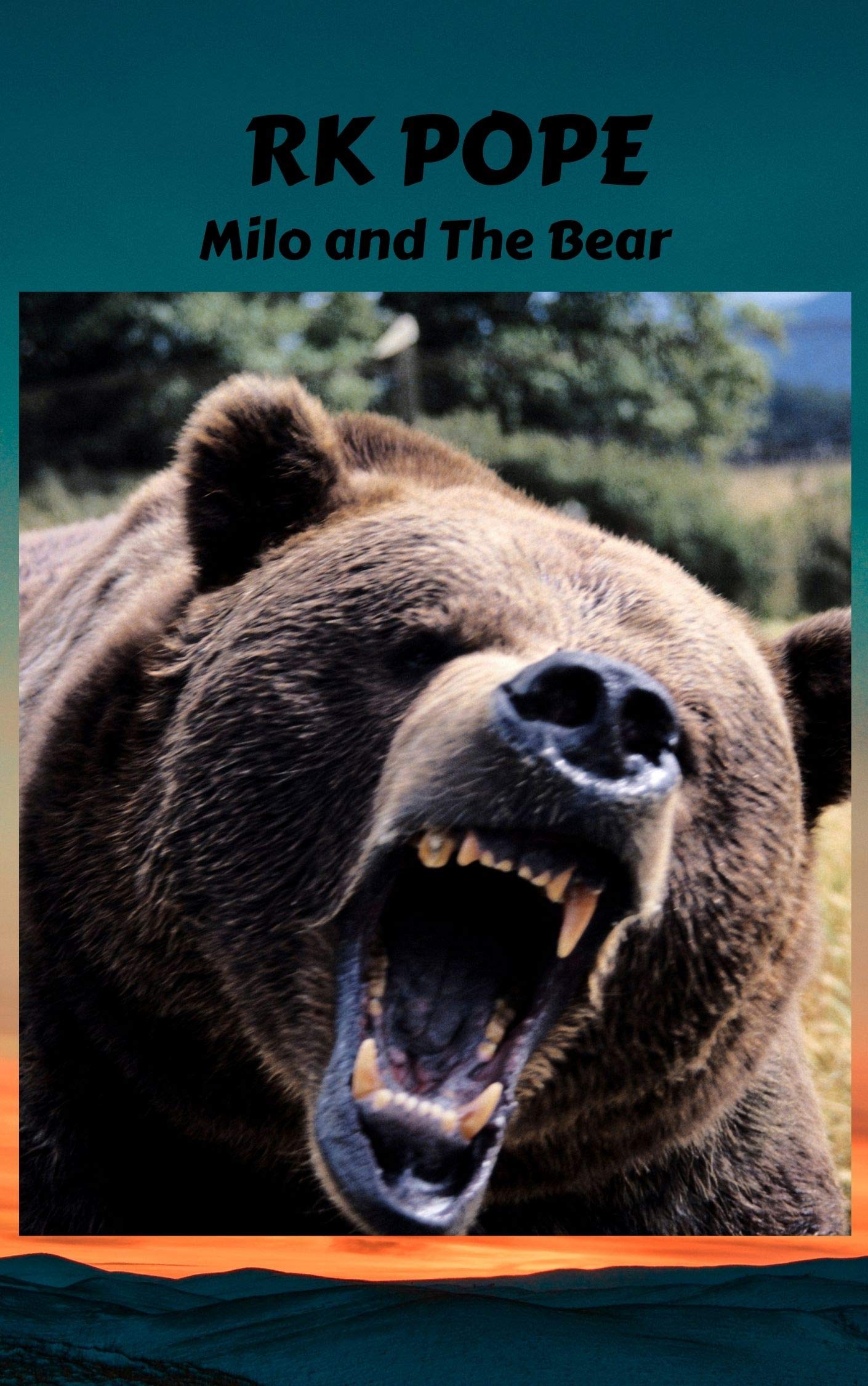 Milo and The Bear by RK Pope | Goodreads