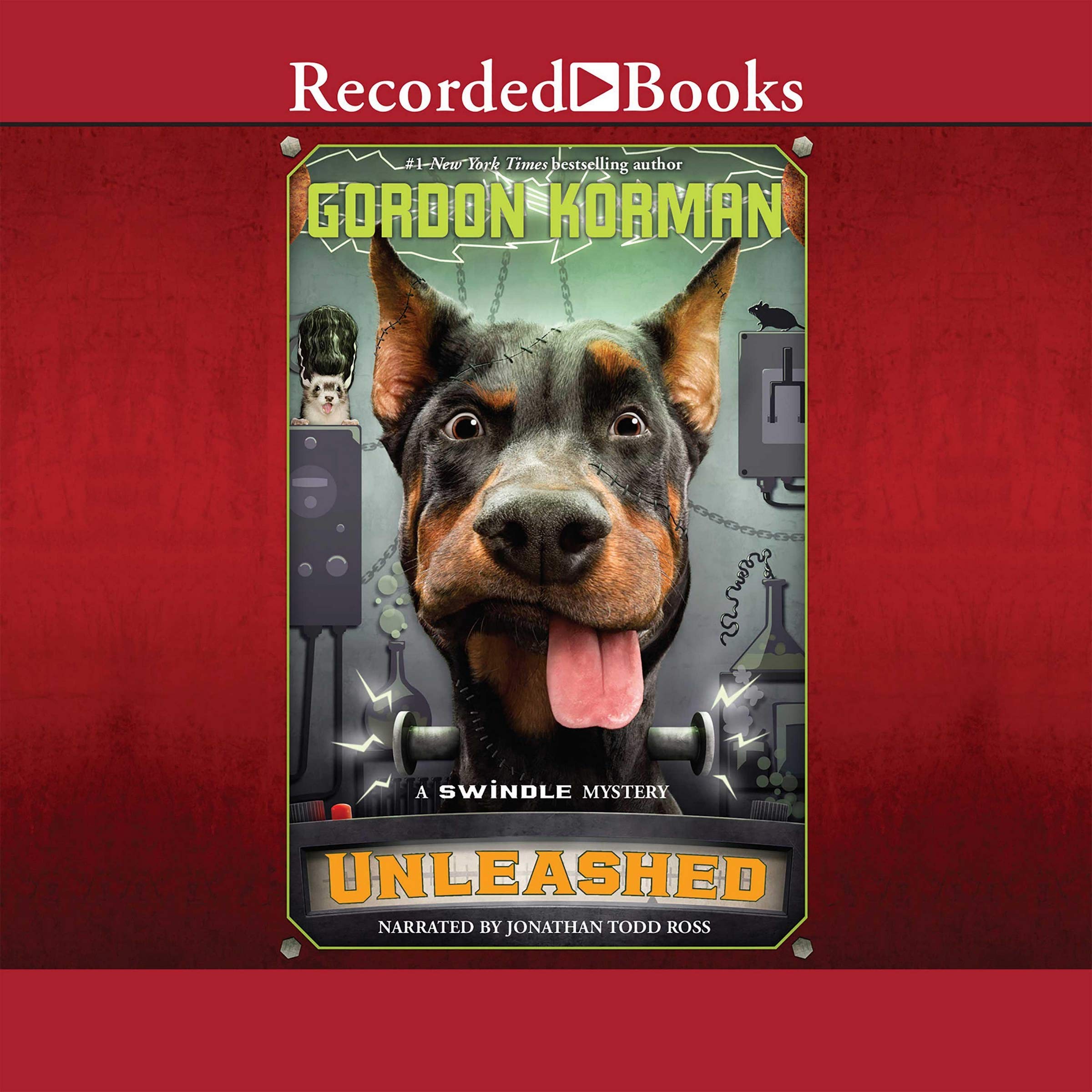 Unleashed (The Swindle Series) by Gordon Korman | Goodreads