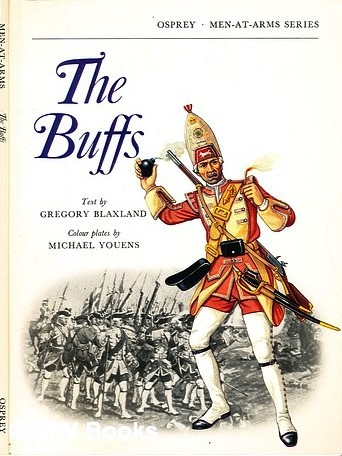 The Buffs (Men-at-Arms) by Gregory Blaxland | Goodreads