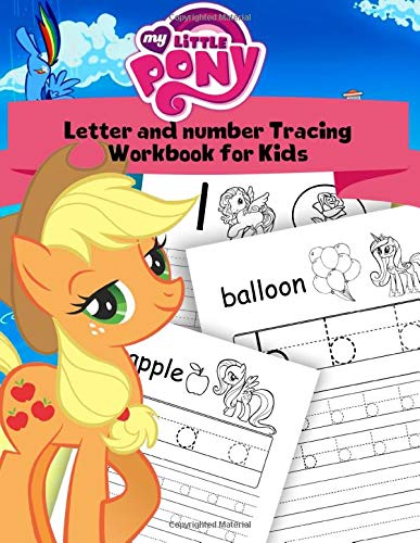 My Little Pony Letter And Number Tracing Workbook For Kids: The First ...