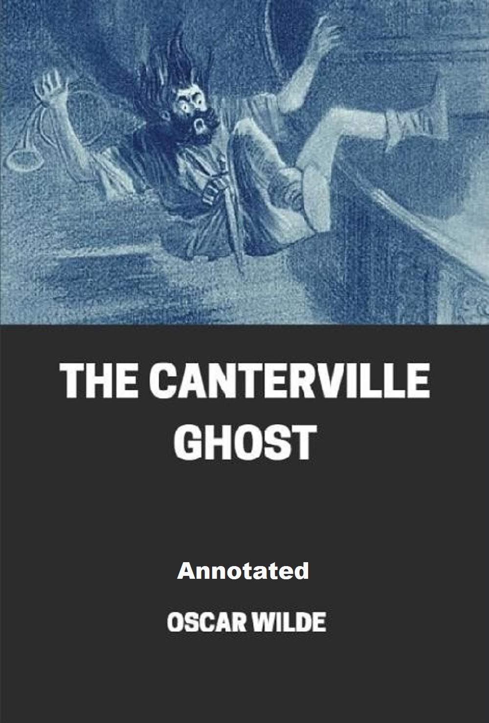 The Canterville Ghost Annotated by Oscar Wilde | Goodreads