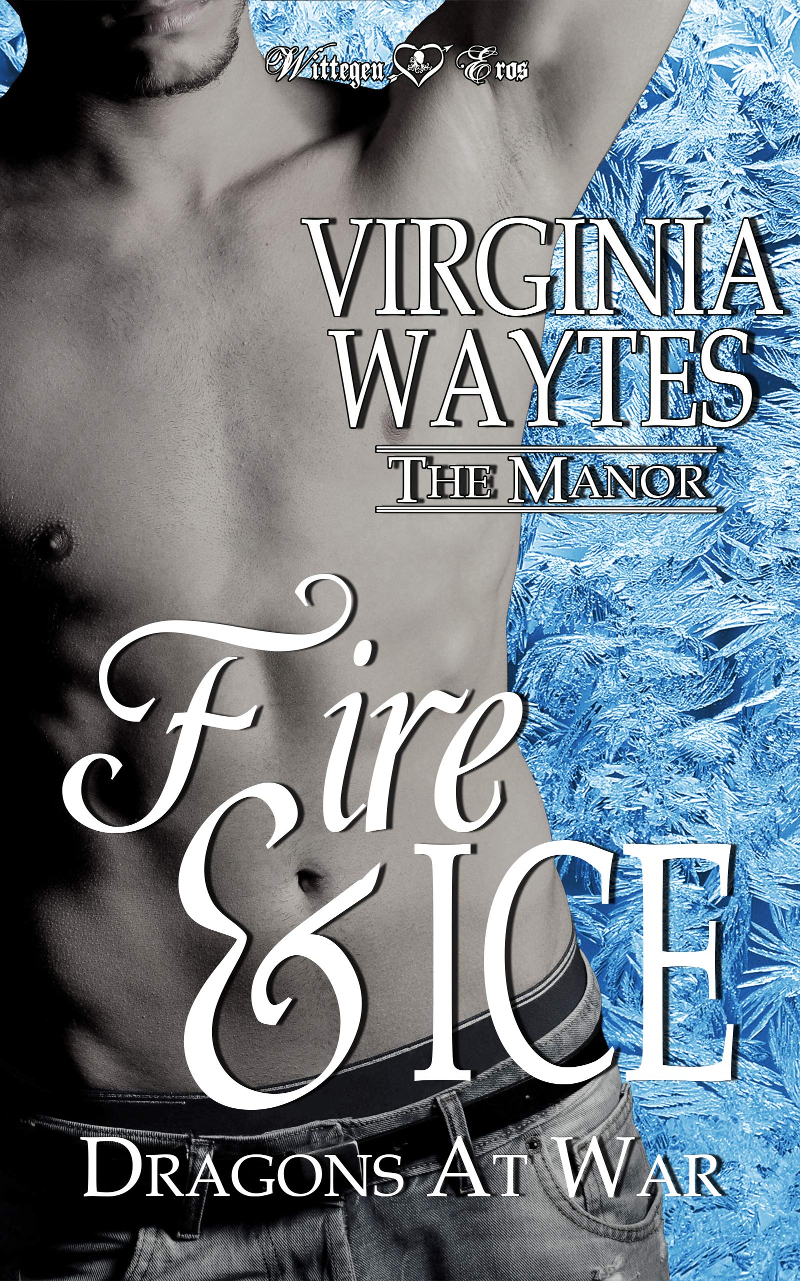 Fire and Ice: Dragons at War [A Paranormal Romance Novelette] by ...