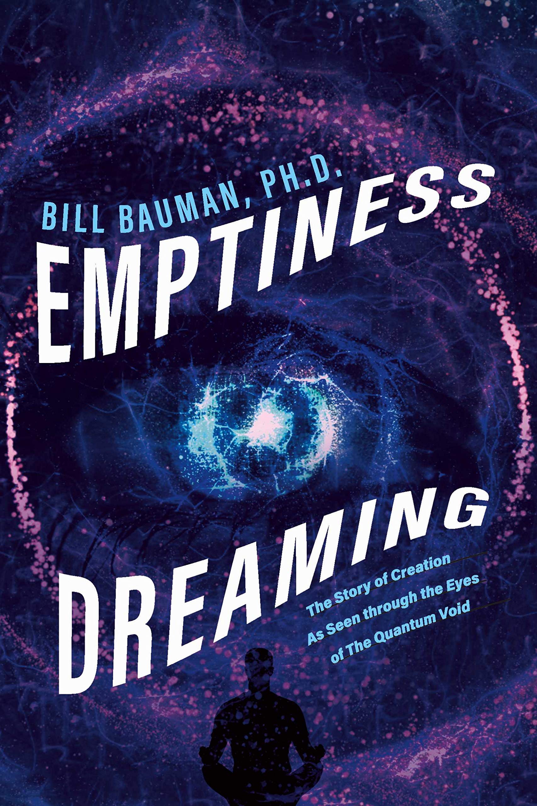 Emptiness Dreaming: The Story of Creation As Seen through the Eyes of ...