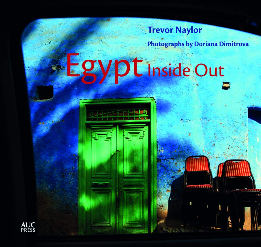Egypt Inside Out by Trevor Naylor | Goodreads