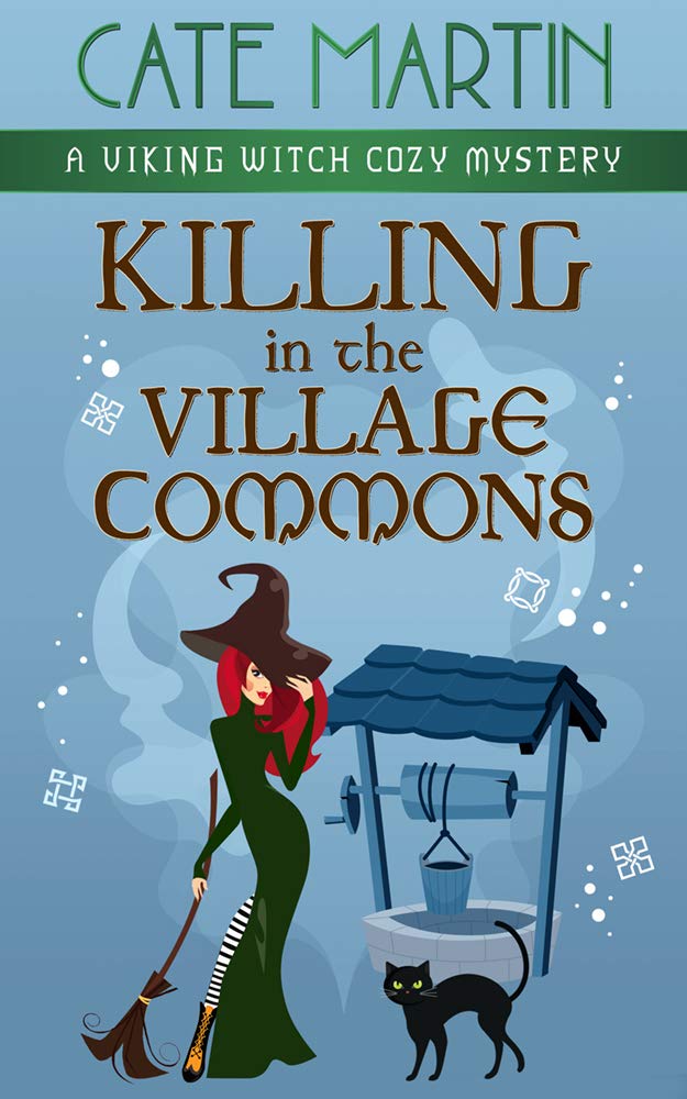Killing in the Village Commons by Cate Martin | Goodreads