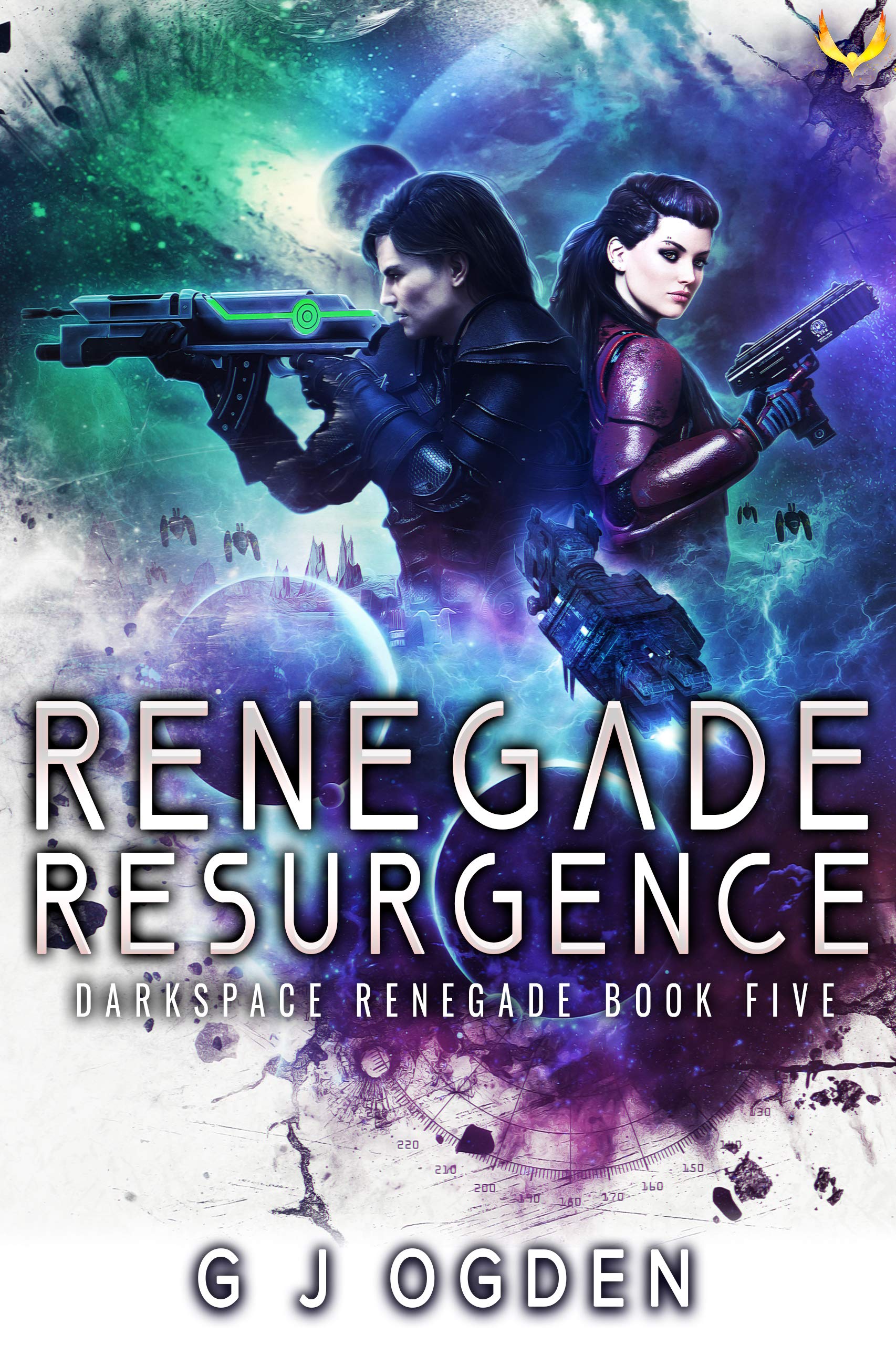 Renegade Resurgence (Darkspace Renegade, #5) by G.J. Ogden | Goodreads