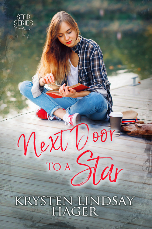 Next Door to a Star by Krysten Lindsay Hager | Goodreads