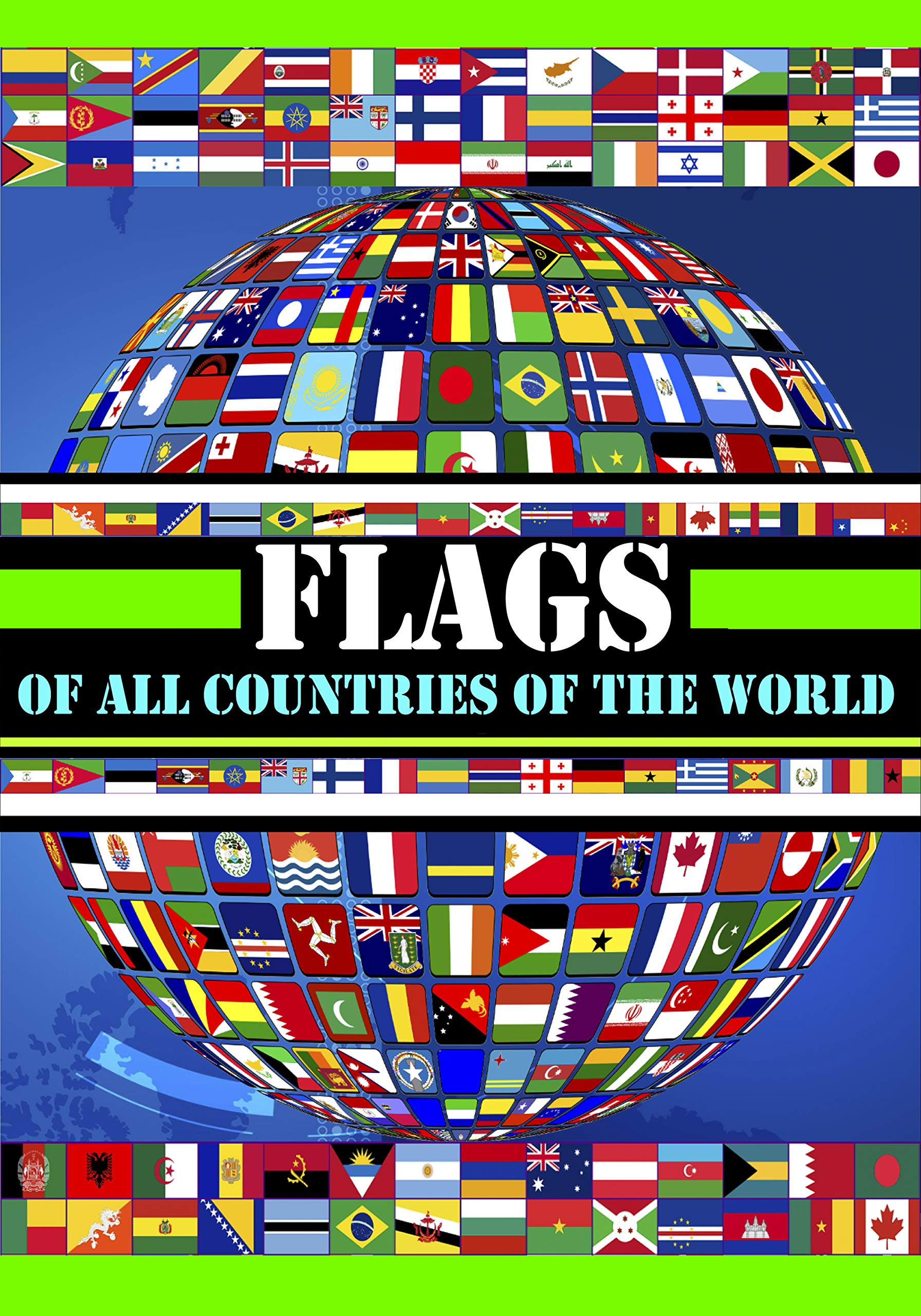 FLAGS OF ALL COUNTRIES OF THE WORLD: 2024/The Complete Handbook/Maps of ...