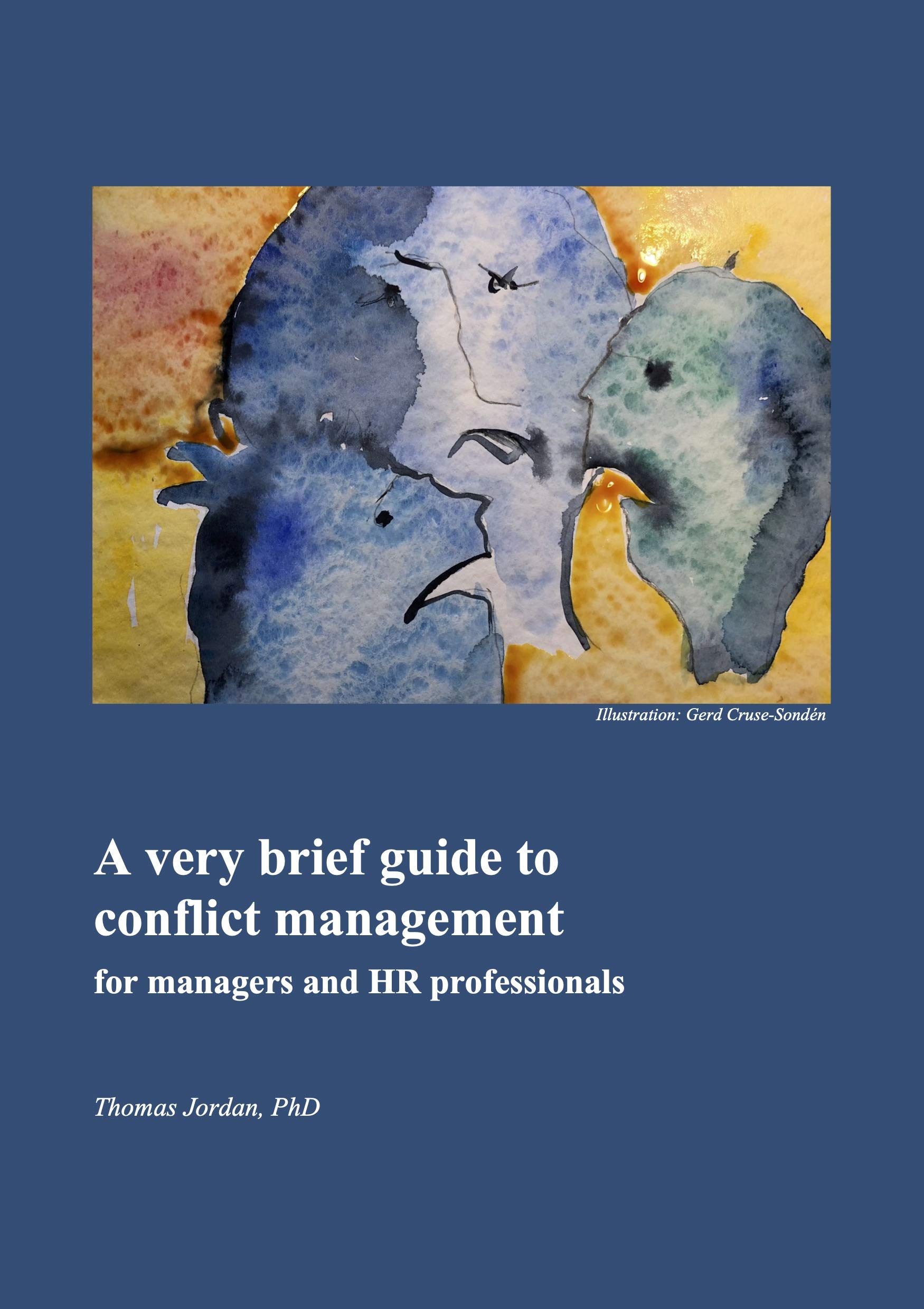 A very brief guide to conflict management for managers and HR ...