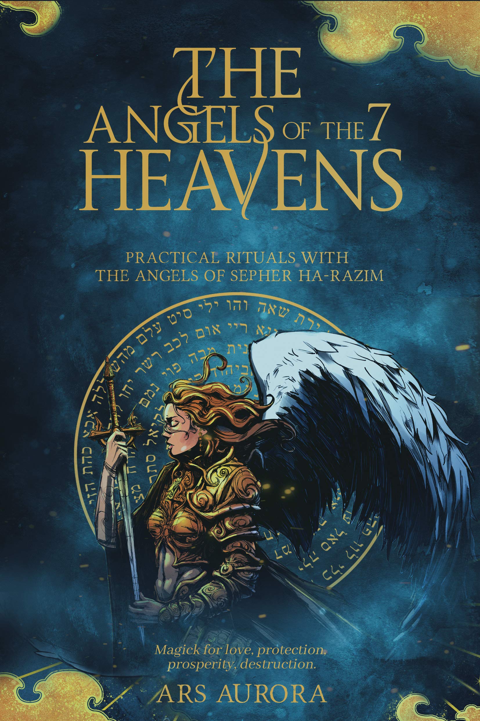 The angels of the 7 heavens: Practical rituals with the angels of ...