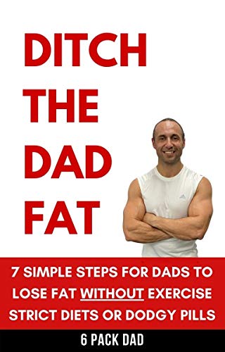 Ditch the Dad Fat by Andrew Jax | Goodreads