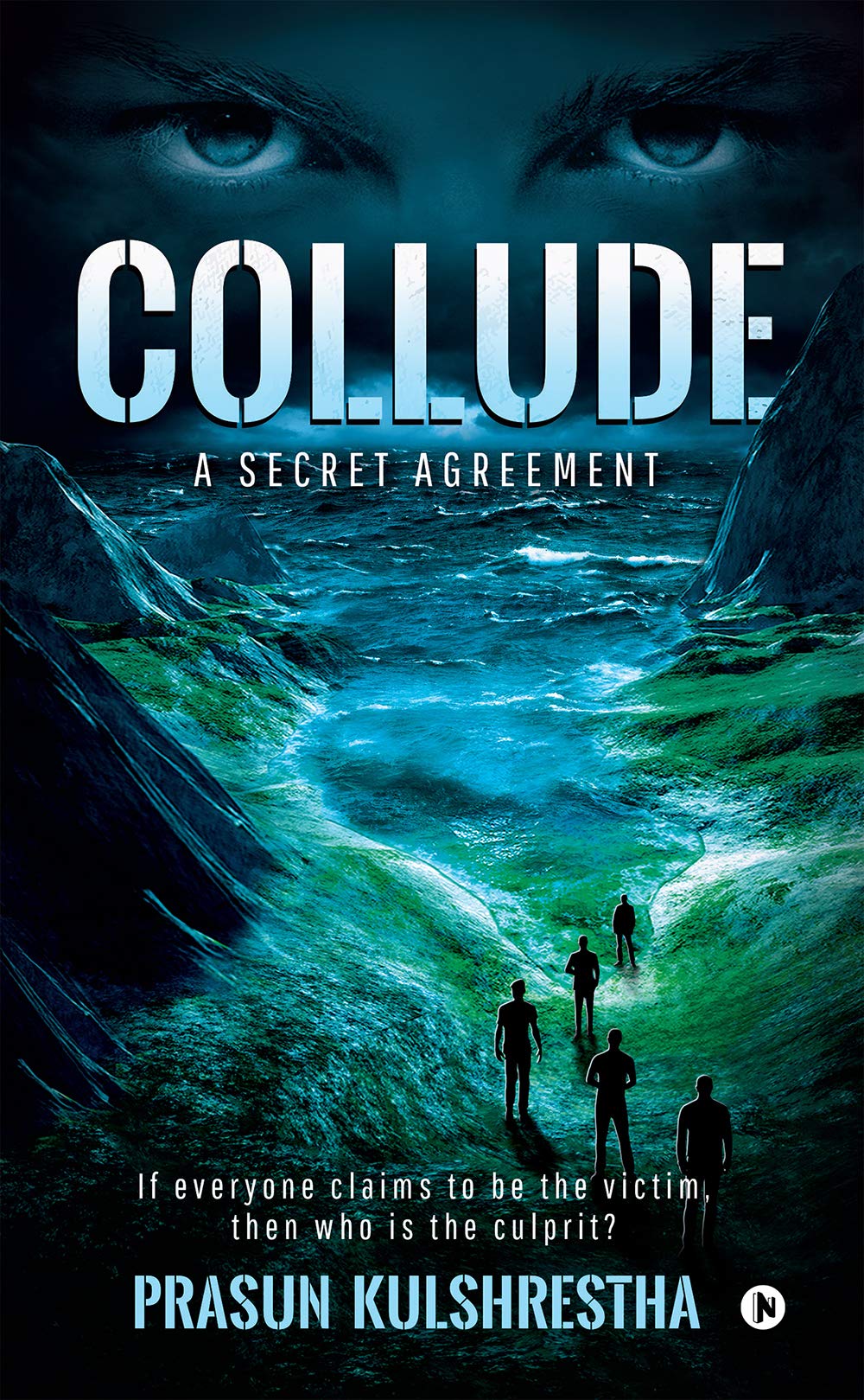 COLLUDE : A SECRET AGREEMENT by Prasun Kulshrestha | Goodreads