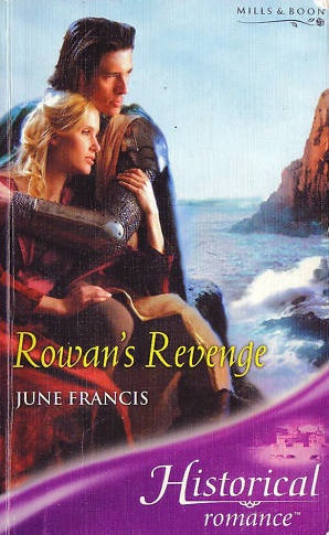 Rowan's Revenge by June Francis | Goodreads