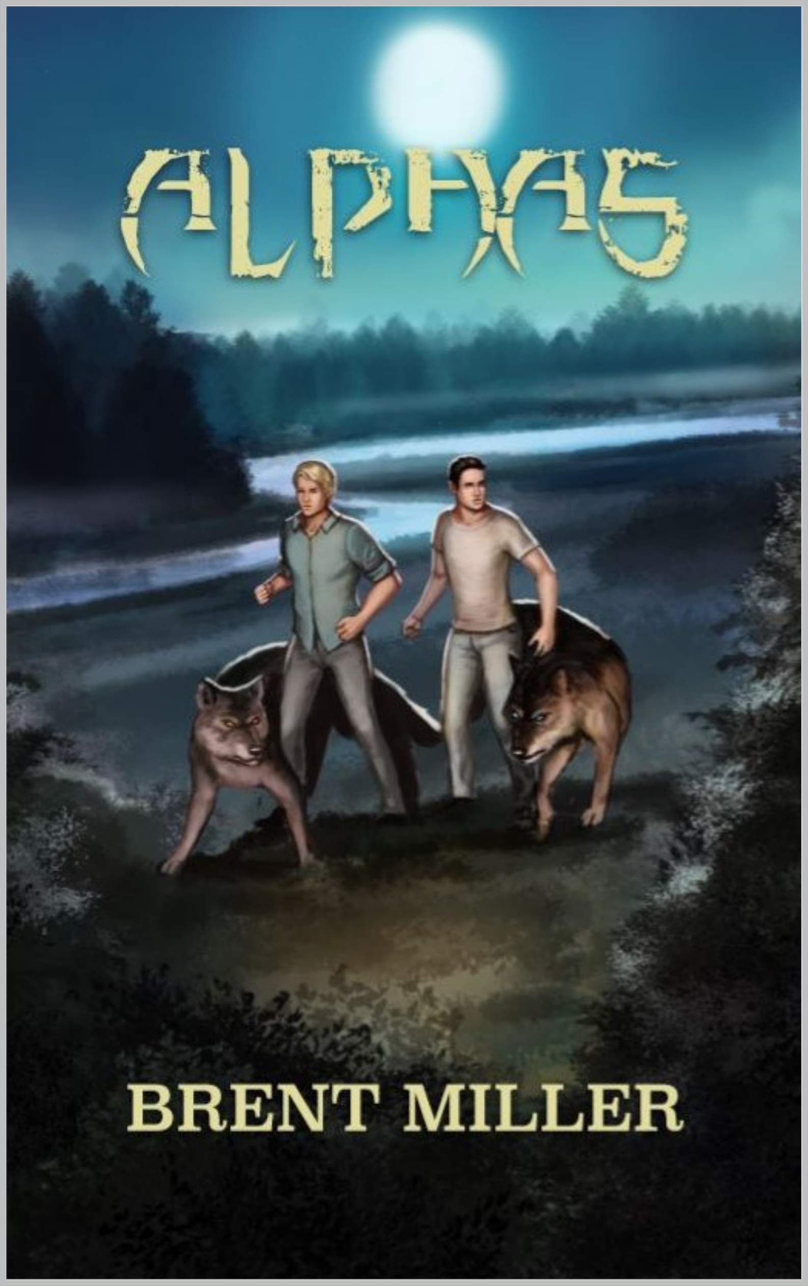 Alphas (Cursed Book 2) by Brent Miller | Goodreads