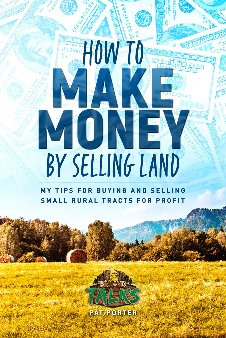 How to Make Money by Selling Land: My Tips for Buying & Selling Small ...