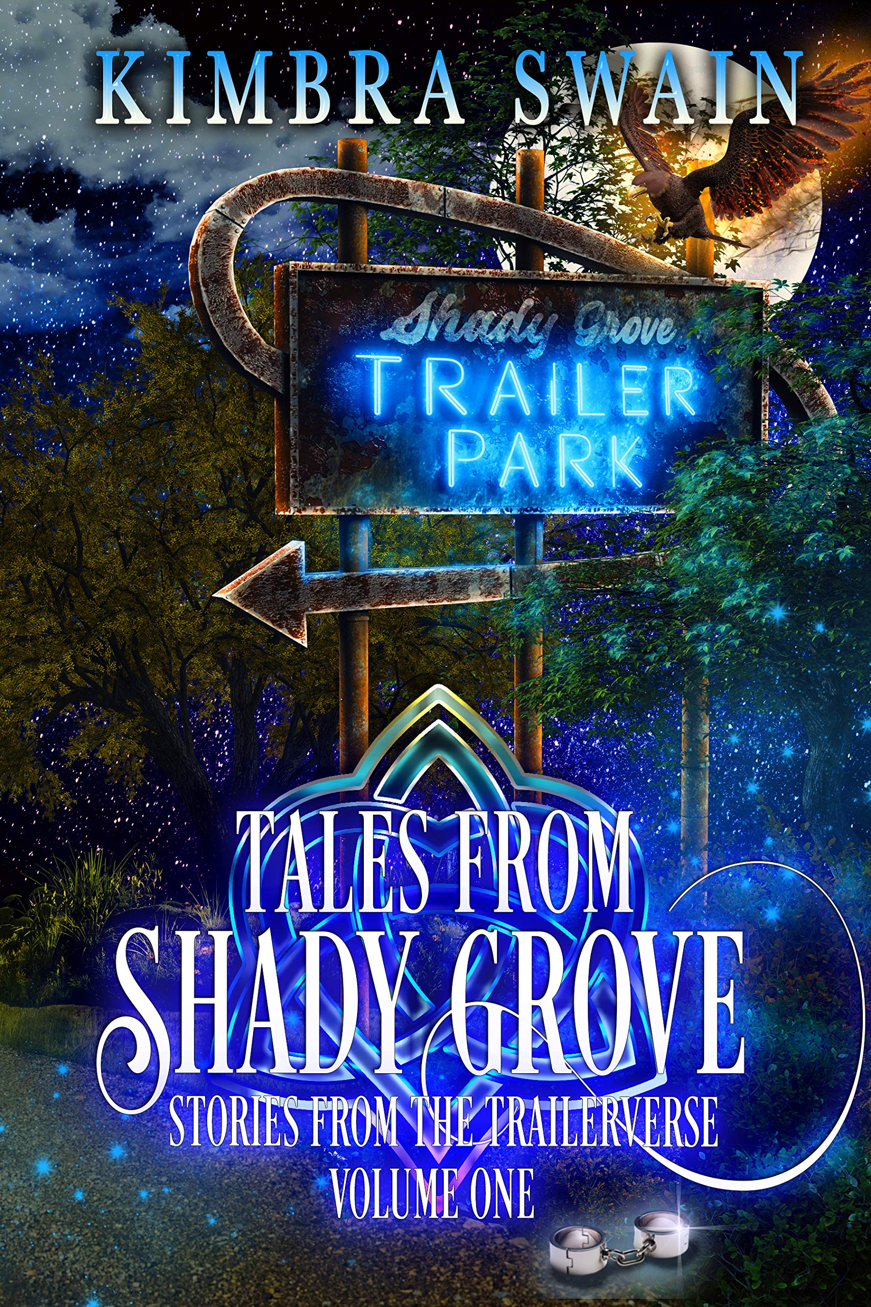 Tales from Shady Grove: Stories from the Trailerverse, Volume One by ...