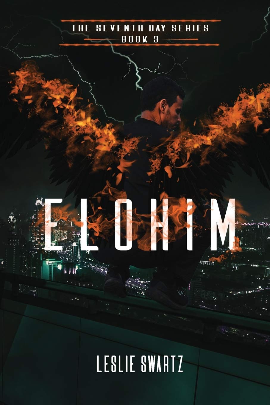Elohim (The Seventh Day Series) by Leslie Swartz | Goodreads