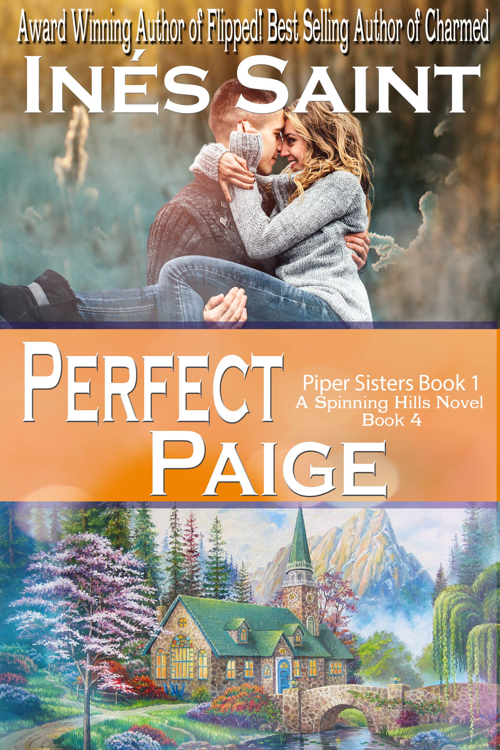 Perfect Paige (Piper Sisters #1; Spinning Hills #4) by Inés Saint ...