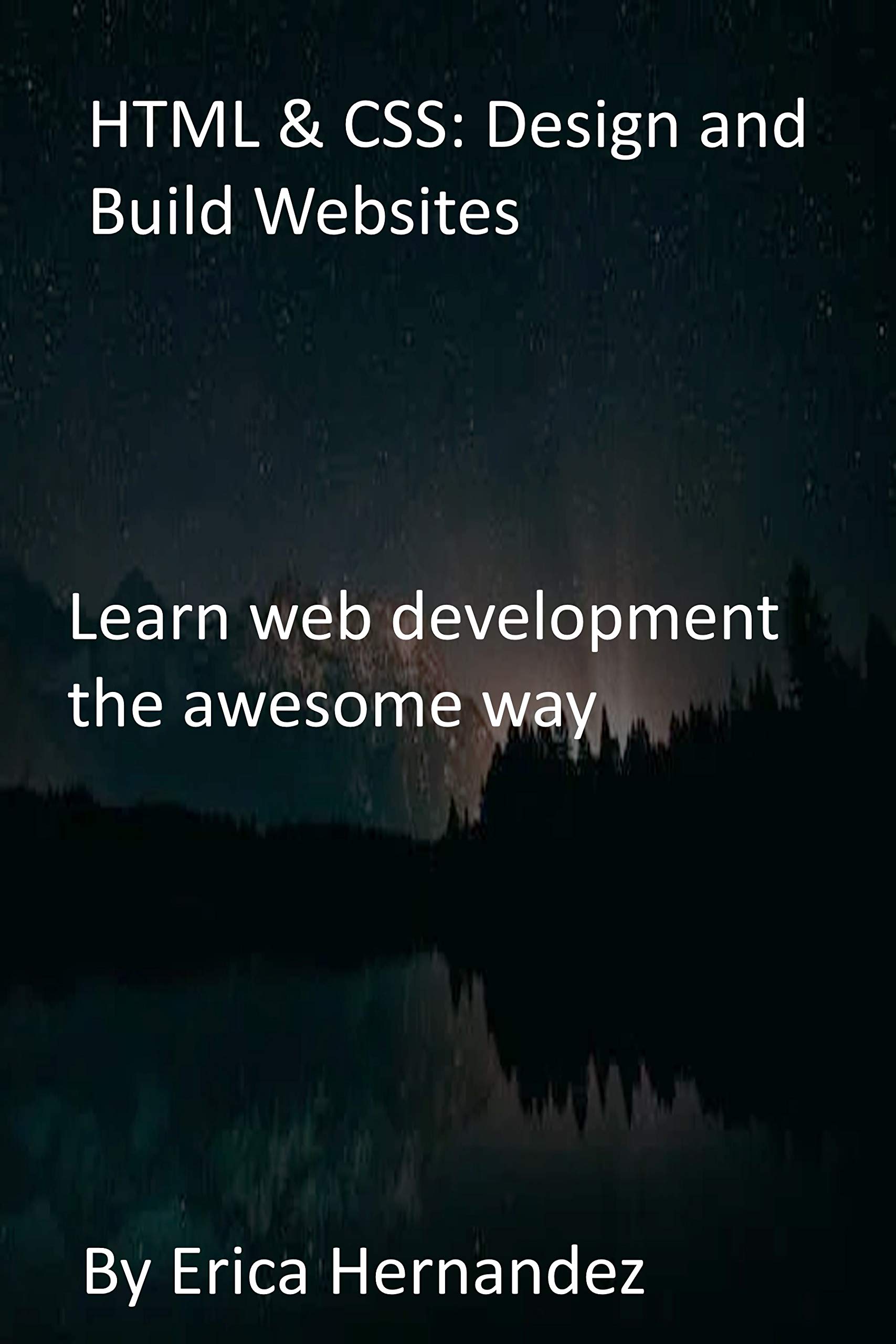 HTML & CSS: Design and Build Websites: Learn web development the ...