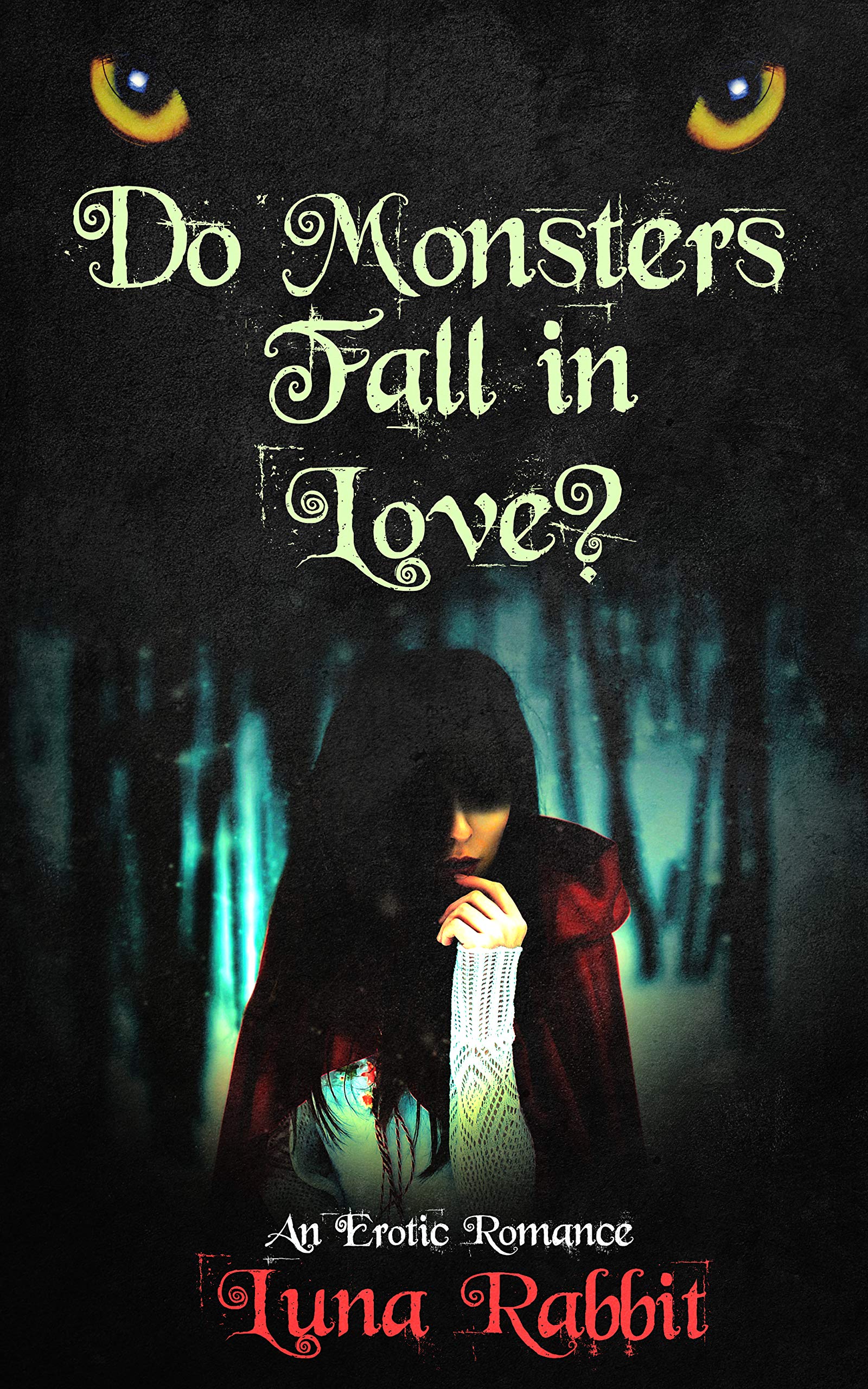 Do Monsters Fall in Love?: An Erotic Romance by Luna Rabbit | Goodreads