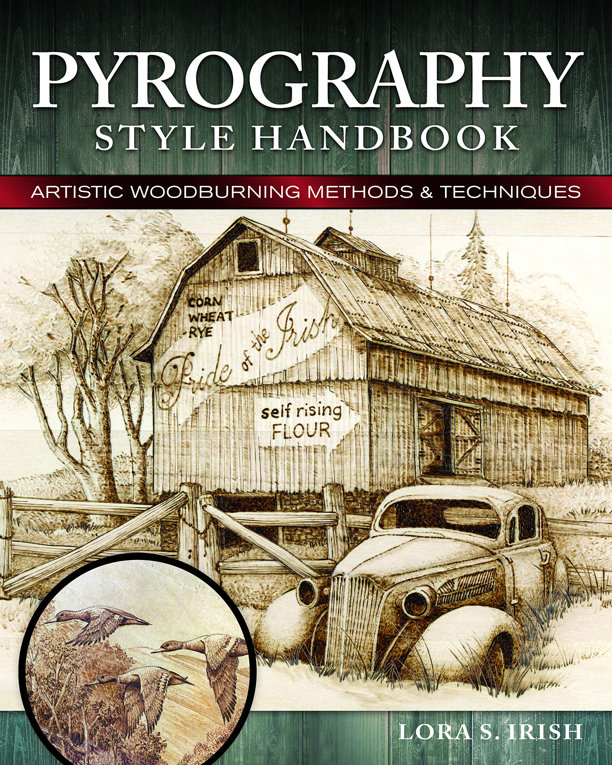 Pyrography Style Handbook: Artistic Woodburning Methods and 12 Step-by ...