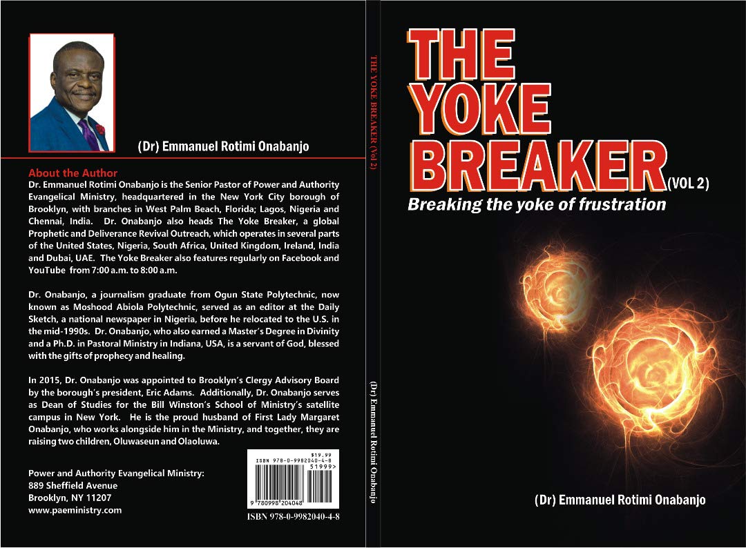 The Yoke Breaker, Vol. 2: Breaking The Yoke Of Frustration by Emmanuel ...