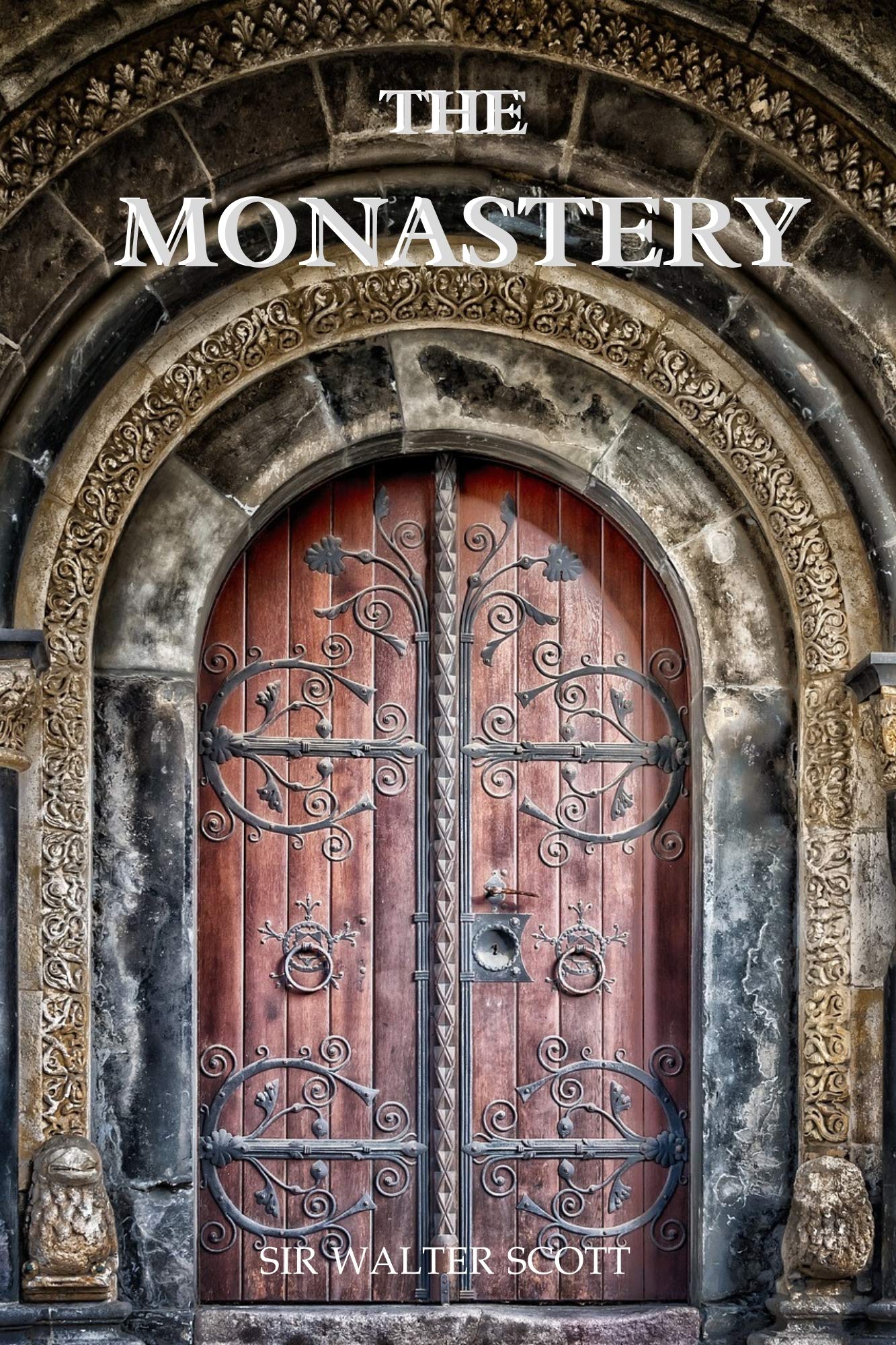 The Monastery : With original illustrations by Walter Scott | Goodreads