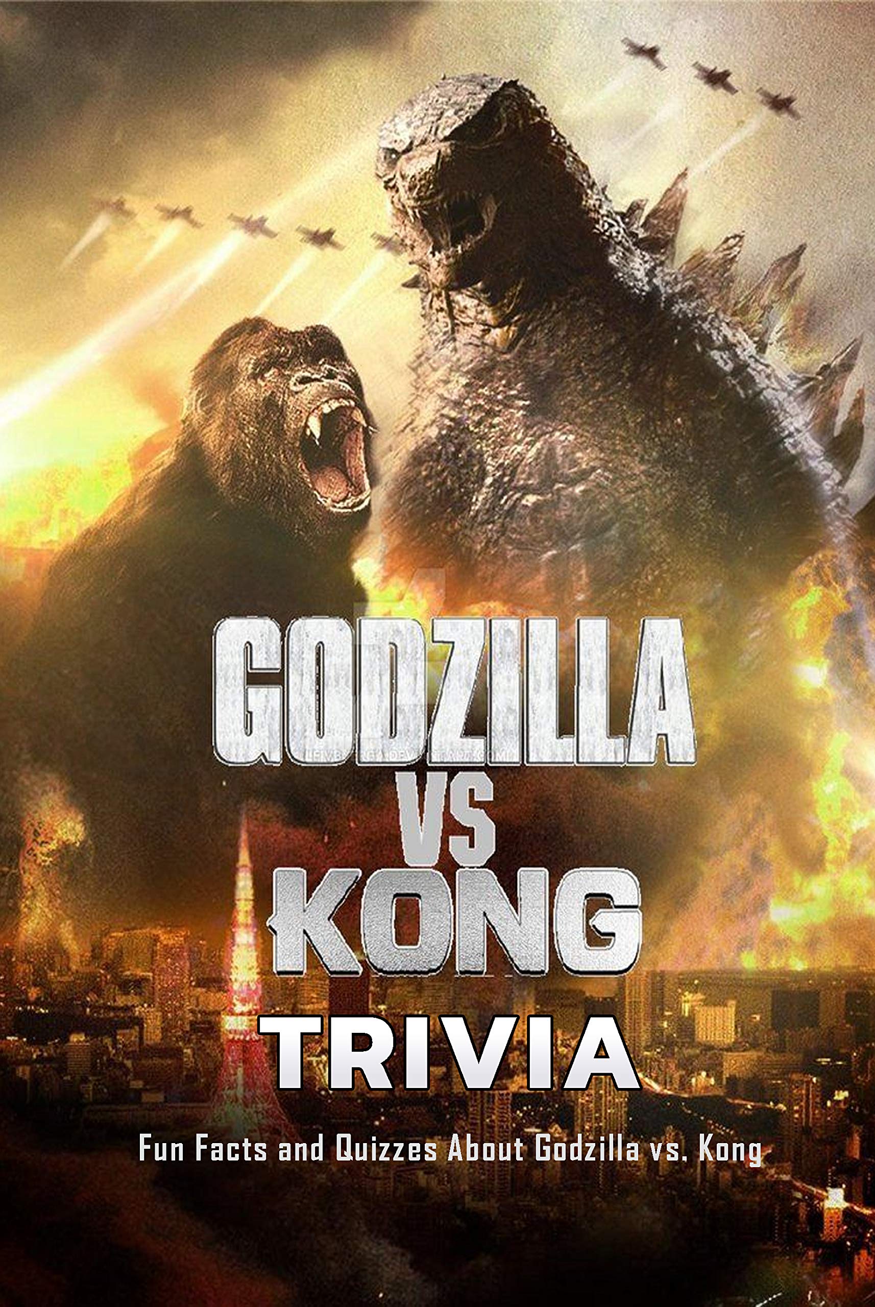 Godzilla vs. Kong Trivia: Fun Facts and Quizzes About Godzilla vs. Kong ...