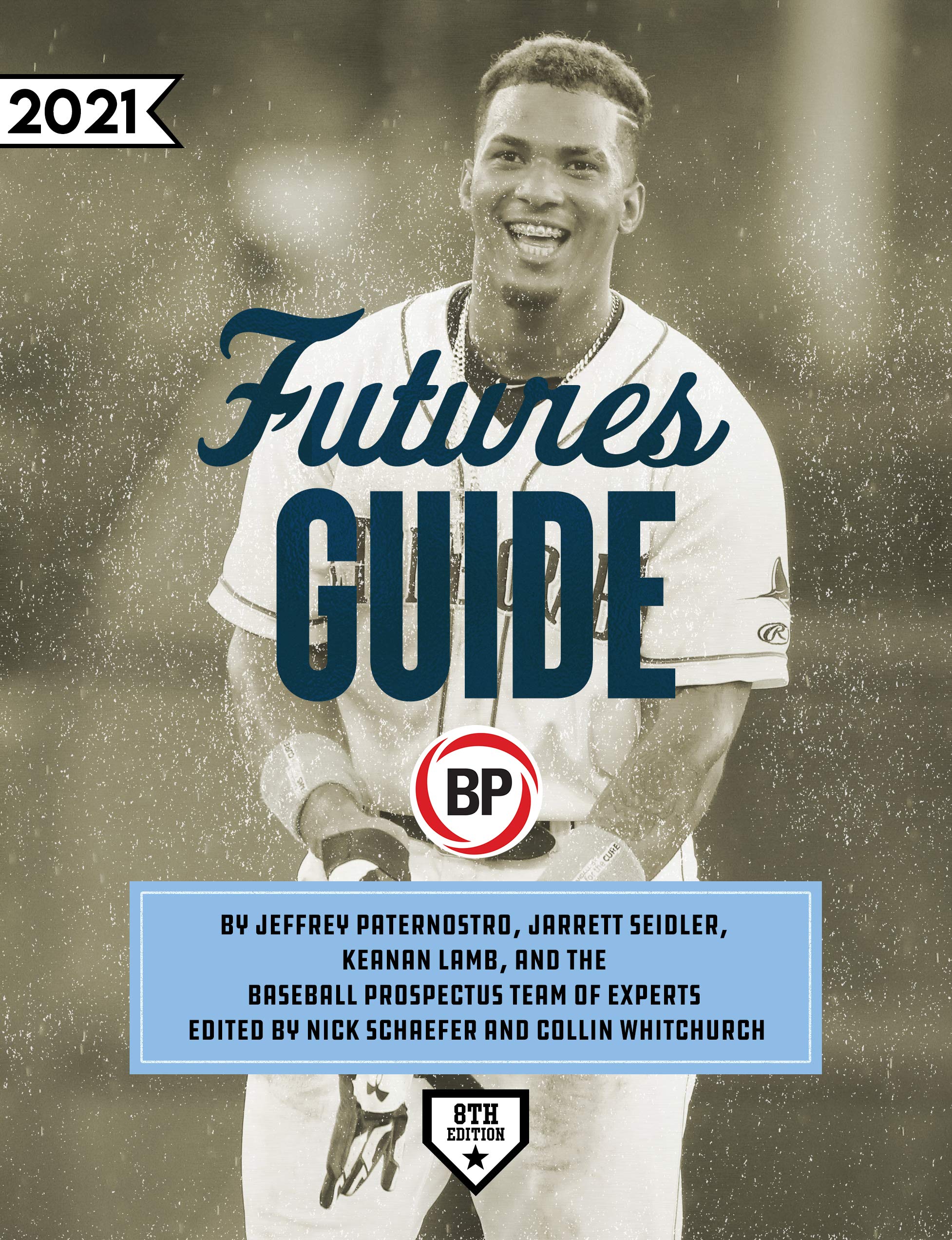 Baseball Prospectus Futures Guide 2021 by Baseball Prospectus | Goodreads