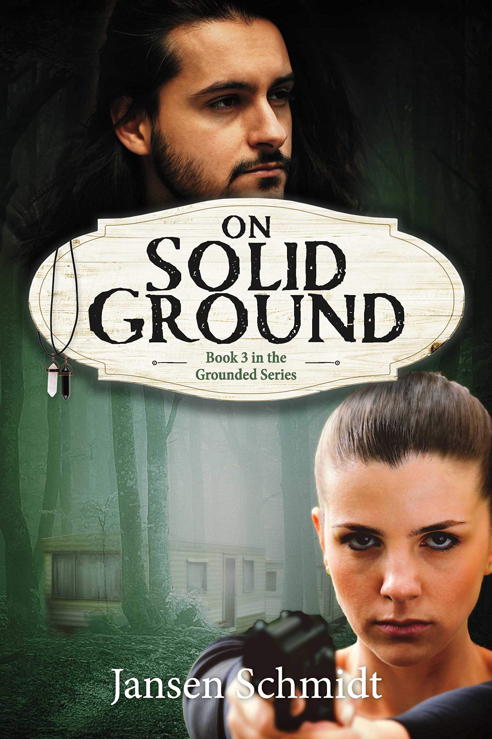 On Solid Ground: Book 3 in The Grounded Series by Jansen Schmidt ...