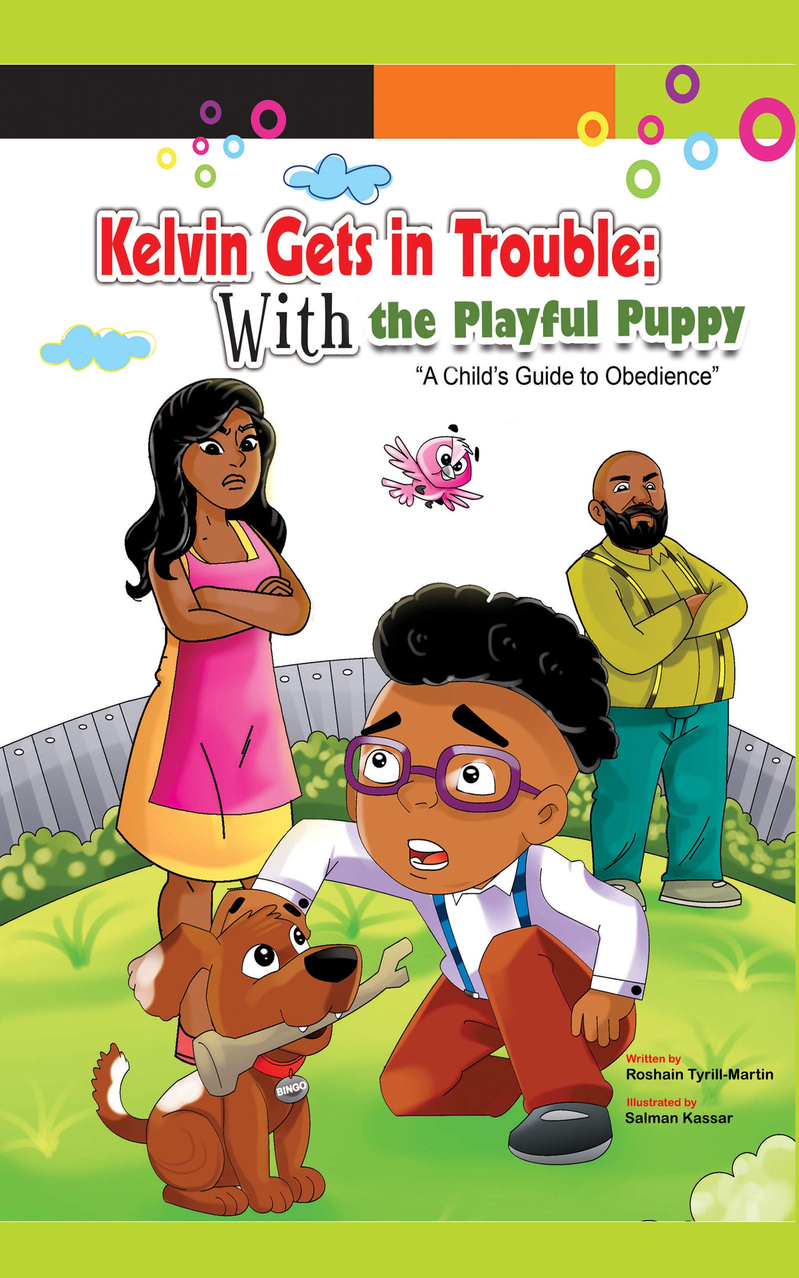 Kelvin Gets in Trouble: With the Playful Puppy by Roshain Tyrill-Martin ...