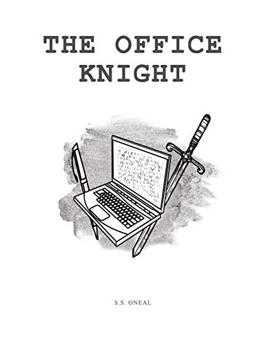 The Office Knight by S.S. Oneal | Goodreads