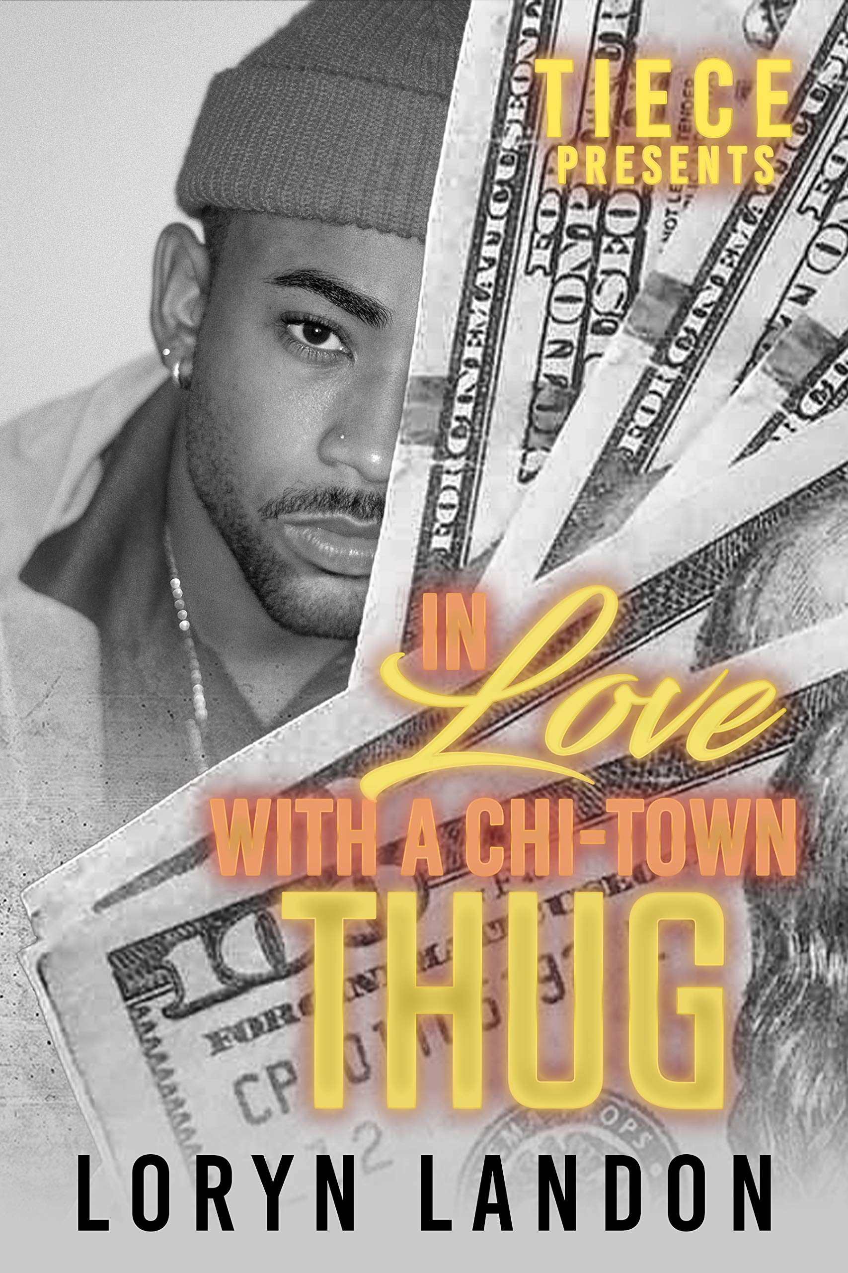 In Love With A Chi-Town Thug: A Standalone Novel by Loryn Landon ...