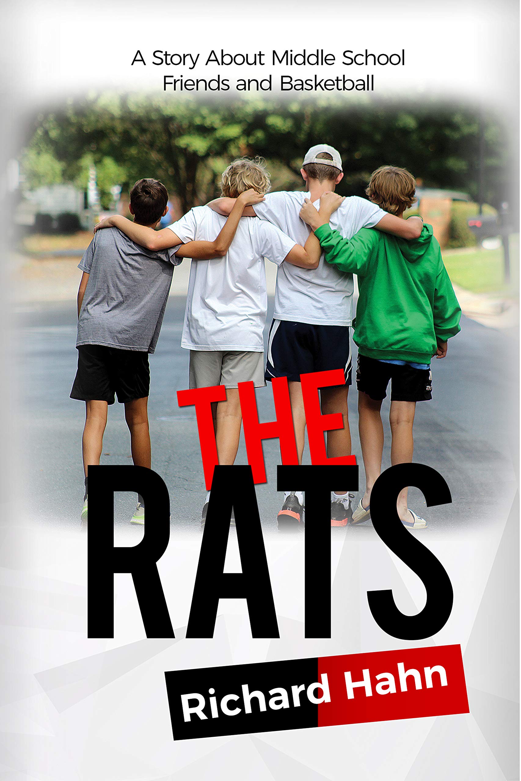 The Rats: A Story About Middle School Friends and Basketball by Richard ...